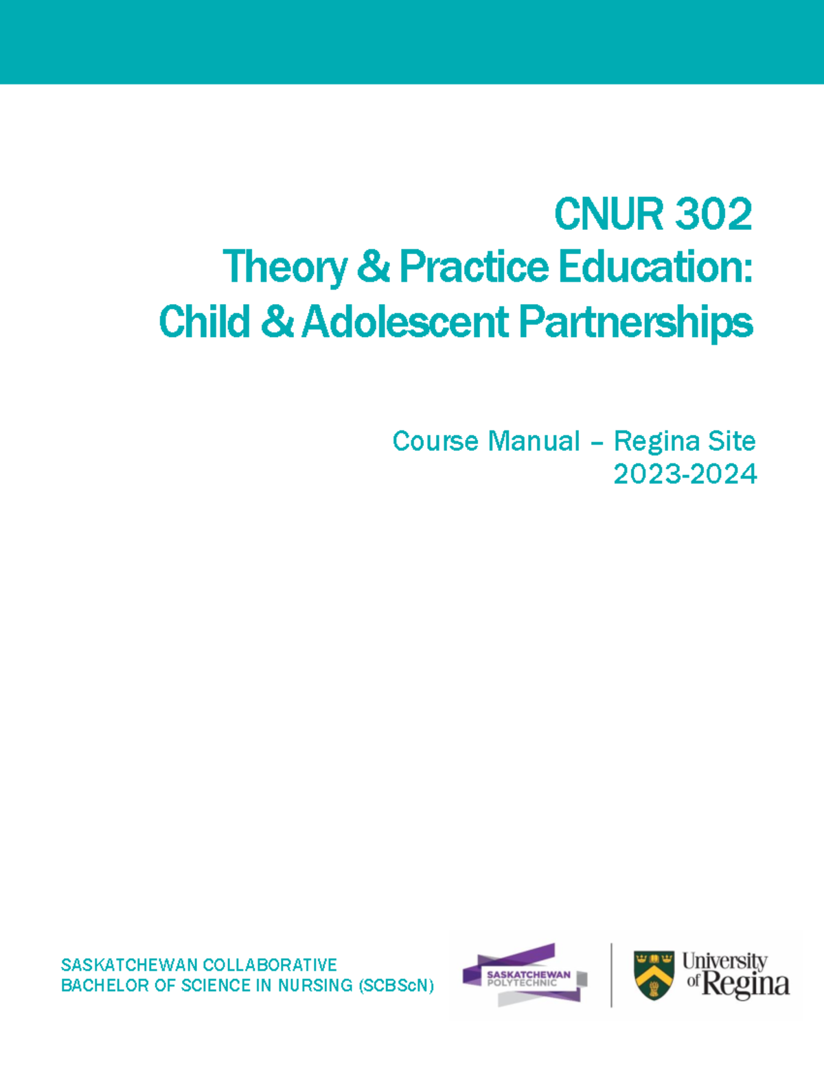 CNUR 302 Course Manual 2023-2024 - CNUR 302 Theory & Practice Education ...