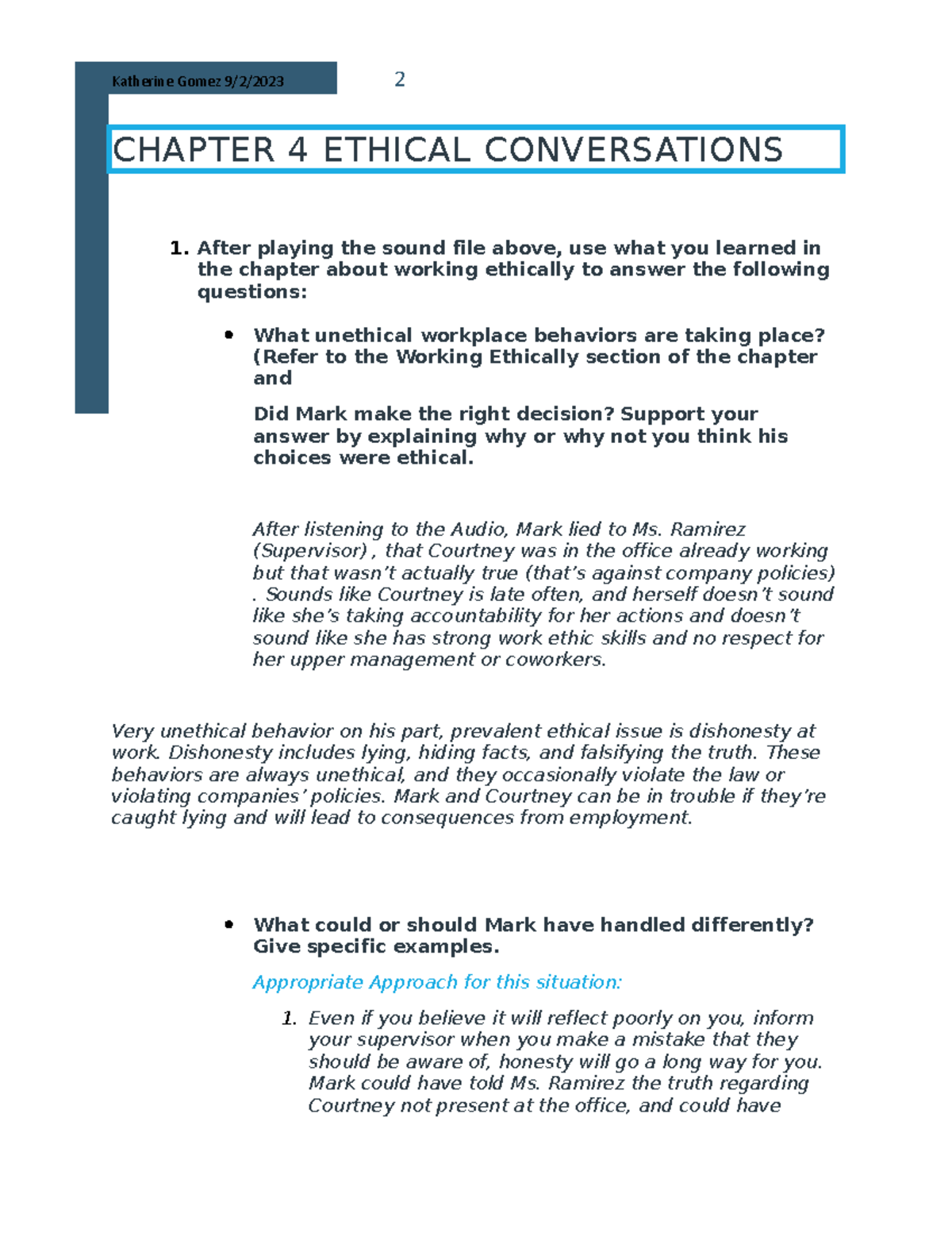 Ch4 Ethics Conversation Kathy Gomez - Katherine Gomez 9/2/2023 2 ...