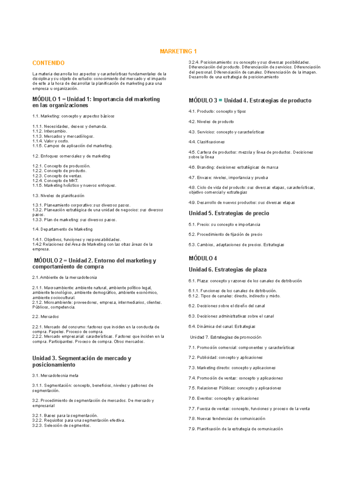 Marketing 1 - modulos canvas - ####### MARKETING 1 ####### CONTENIDO La materia desarrolla los ...