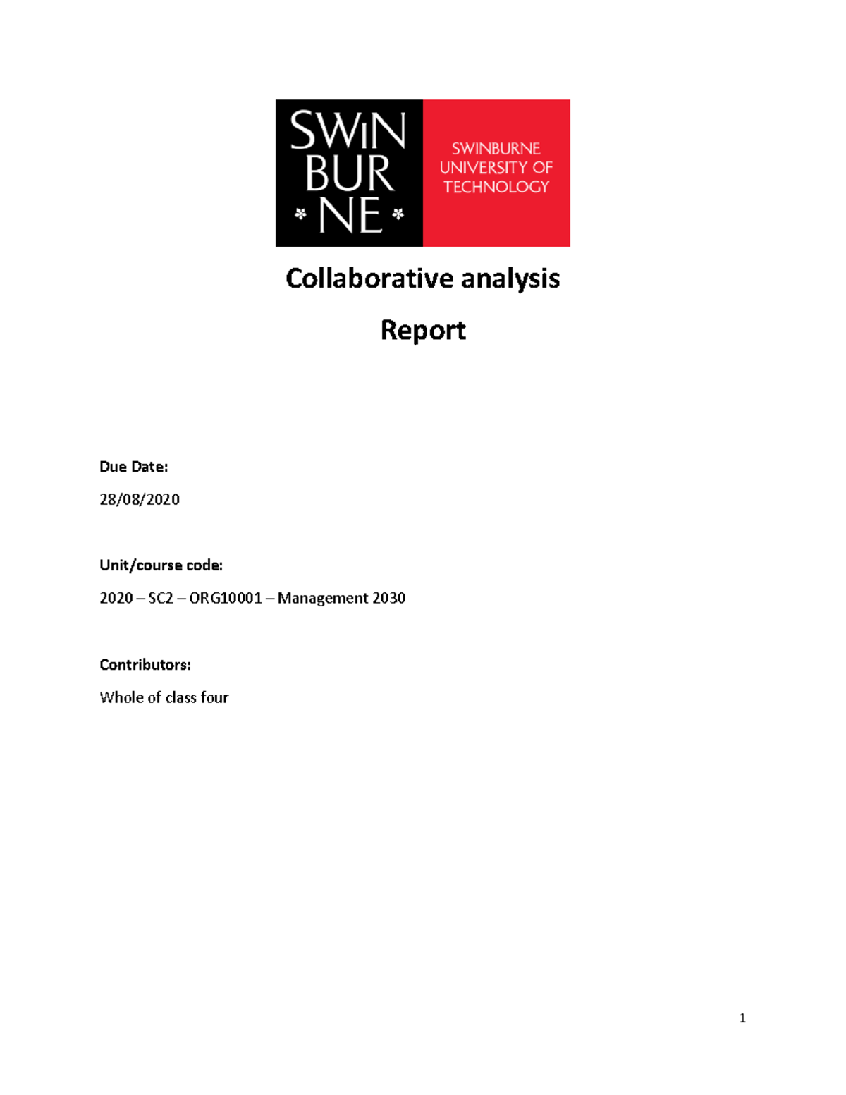 management Report - Collaborative analysis Report Due Date: 28/08/ Unit ...