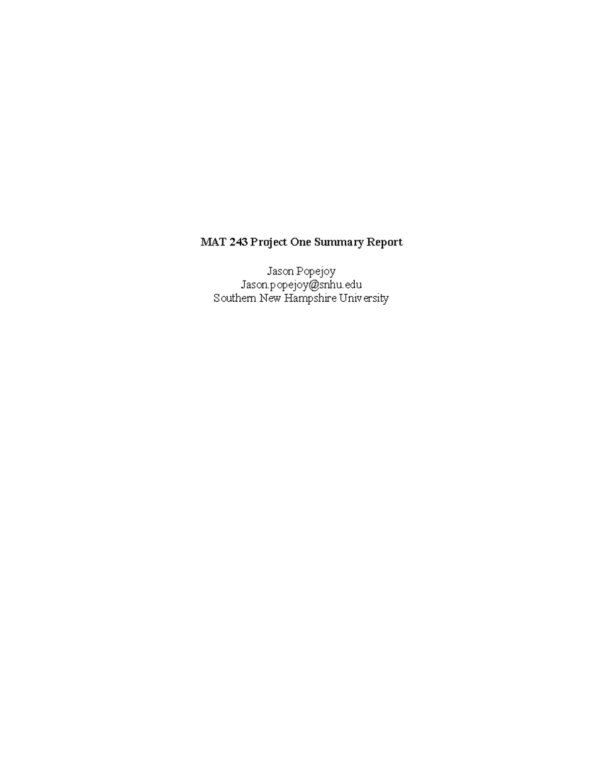 MAT 243 Project One Summary Report Template - MAT 243 Project One ...