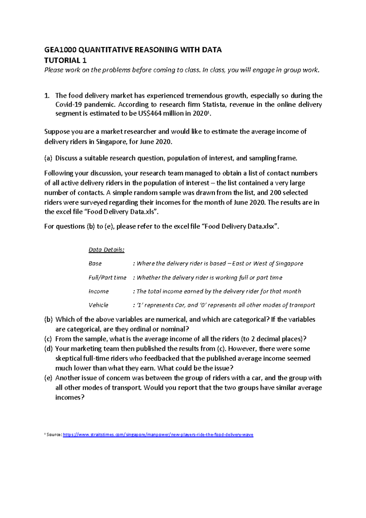 Tutorial 1 for new course GEA1000 practice - GEA1000 QUANTITATIVE REASONING WITH DATA TUTORIAL 1 ...