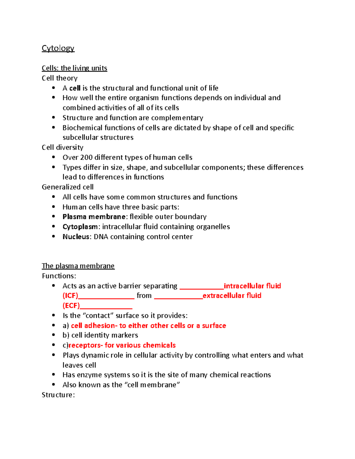 Cytology - Lecture notes 1 - Cytology Cells: the living units Cell ...