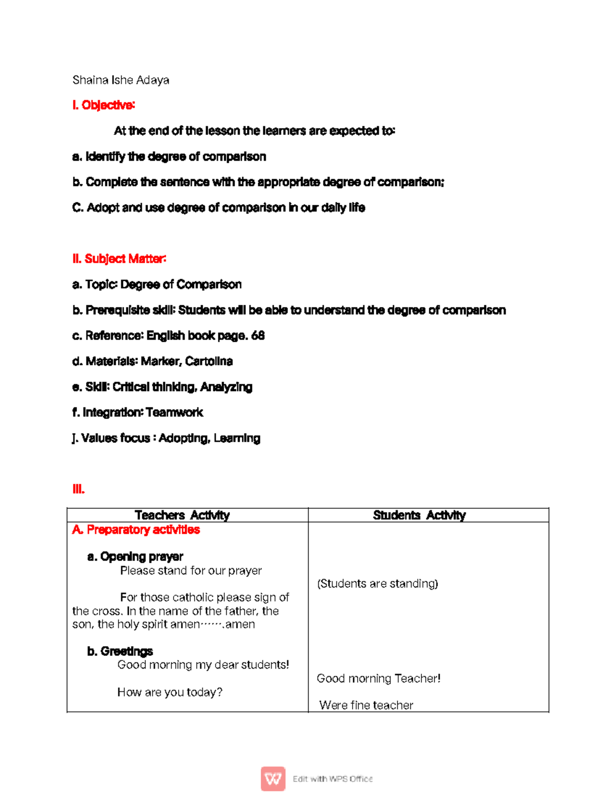 English Lesson Plan - Shaina Ishe Adaya I. Objective: At the end of the ...