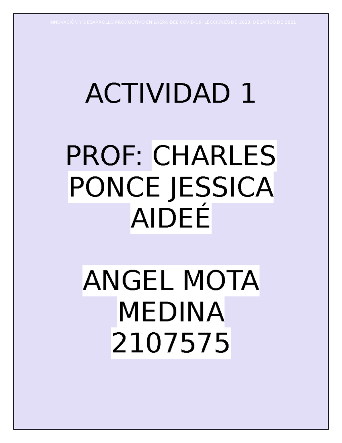 Actividad 1 3 - ACTIVIDAD 1 PROF: CHARLES PONCE JESSICA AIDEÉ ANGEL ...