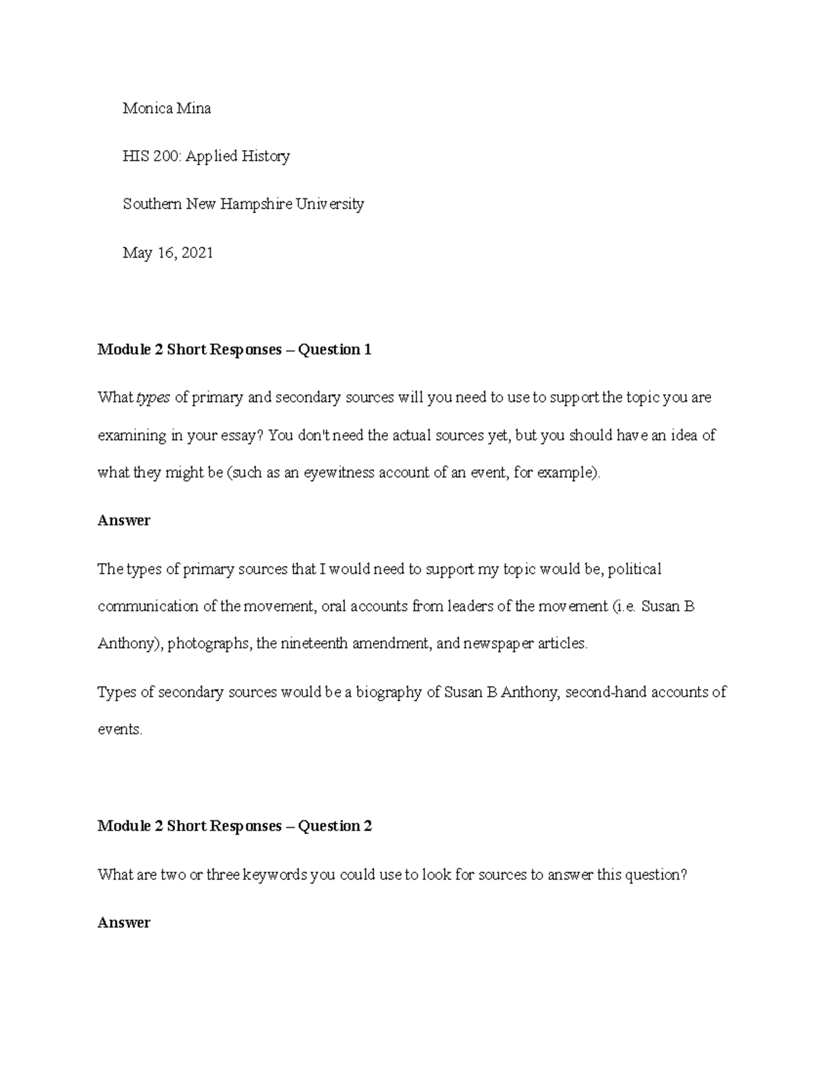 Module 2 Short Answer - Monica Mina HIS 200: Applied History Southern ...