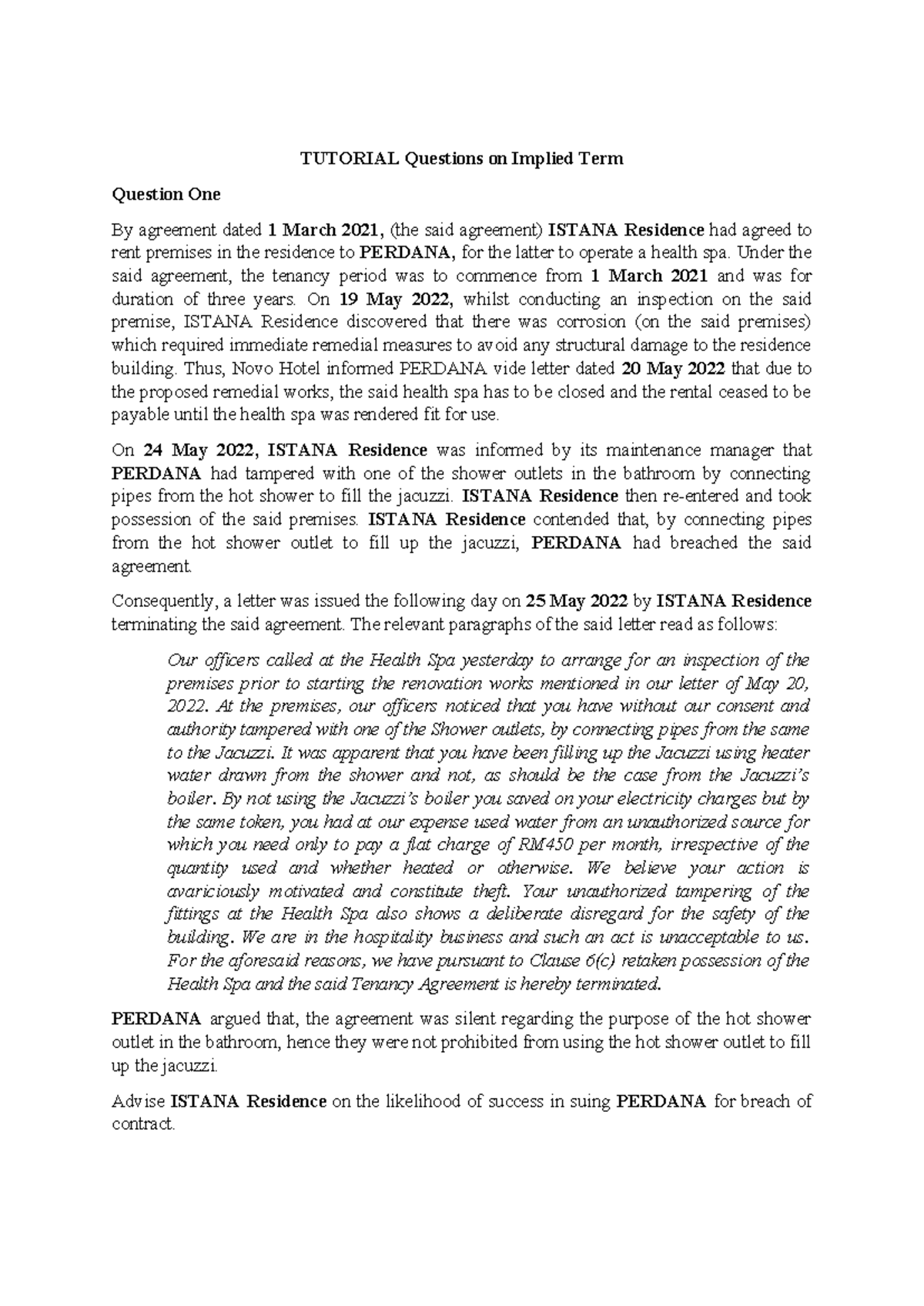 Implied Terms by Court Questions - TUTORIAL Questions on Implied Term Question One By agreement ...