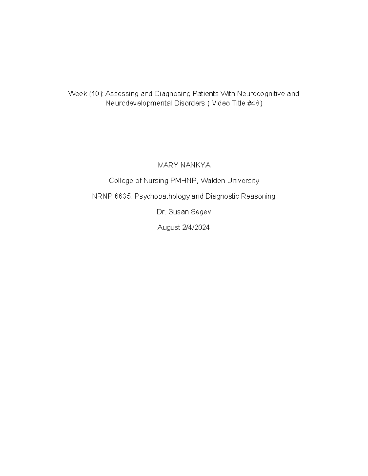 Wk10 Assgn Nankya MARY.(ext)Psychopathology and Diagnostic Reasoning ...
