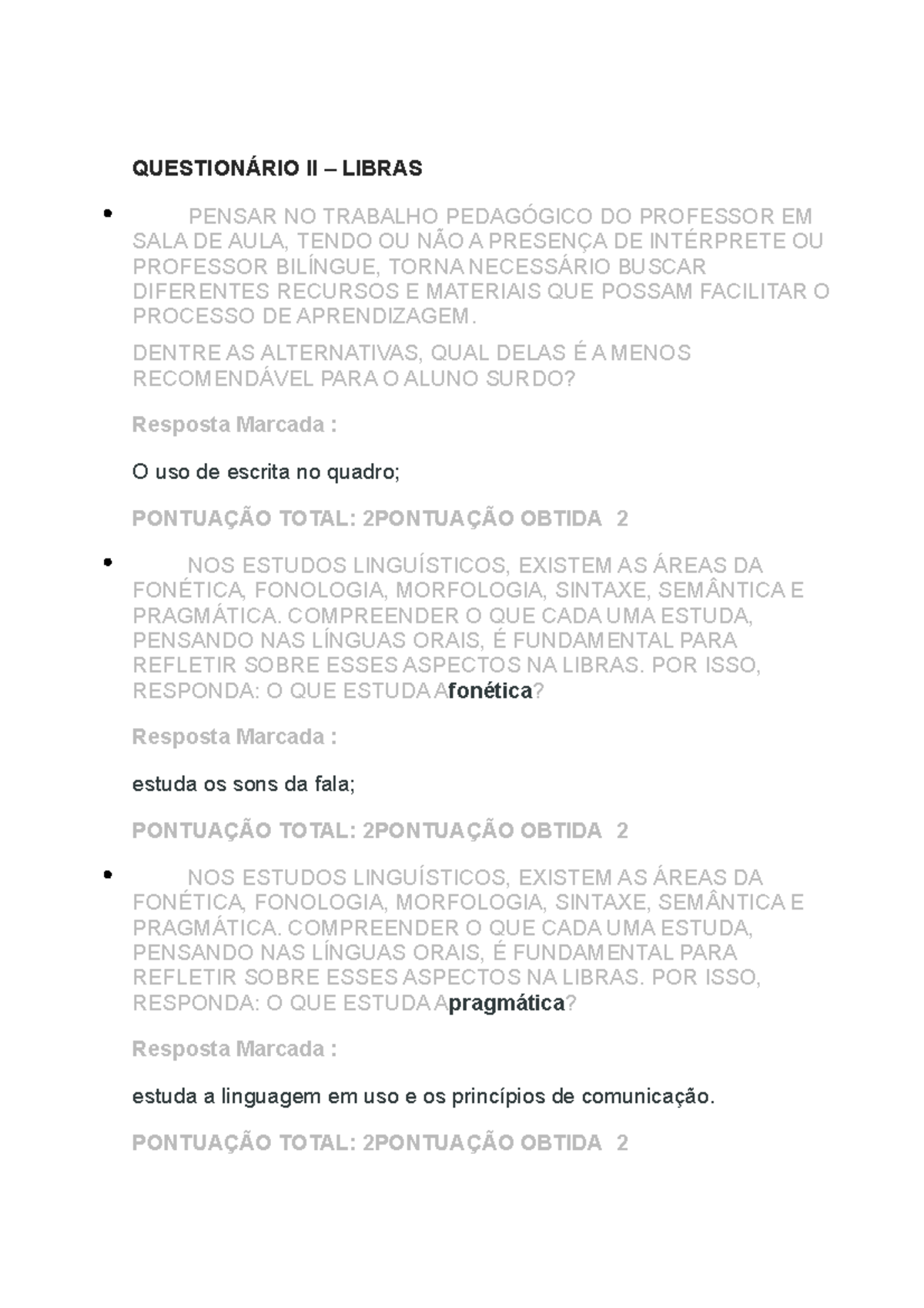 Questionário II Libras - QUESTIONÁRIO II – LIBRAS PENSAR NO TRABALHO PEDAGÓGICO DO PROFESSOR EM ...