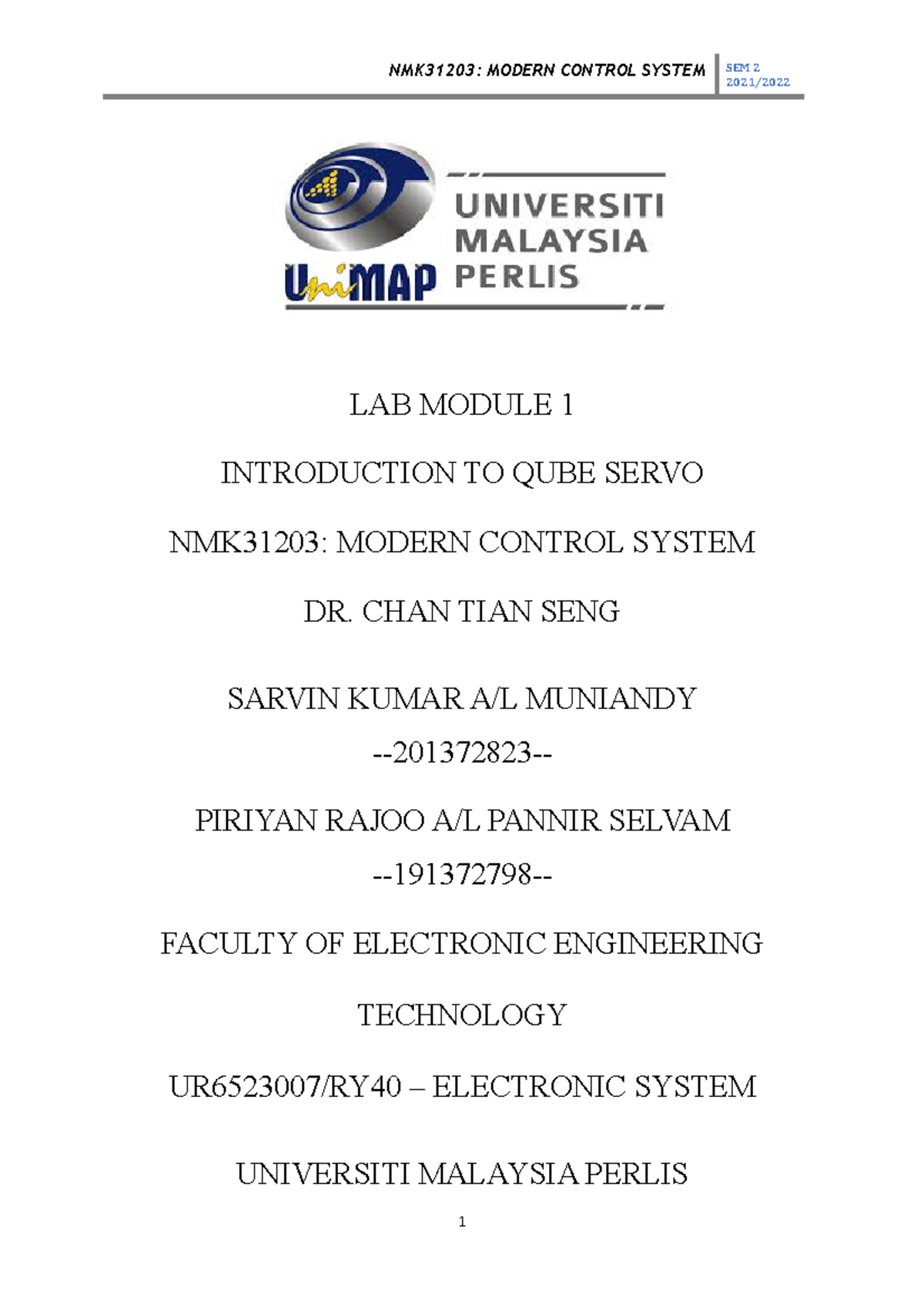 Kumar Lab 1 Modern Control System - LAB MODULE 1 INTRODUCTION TO QUBE SERVO NMK31203: MODERN ...