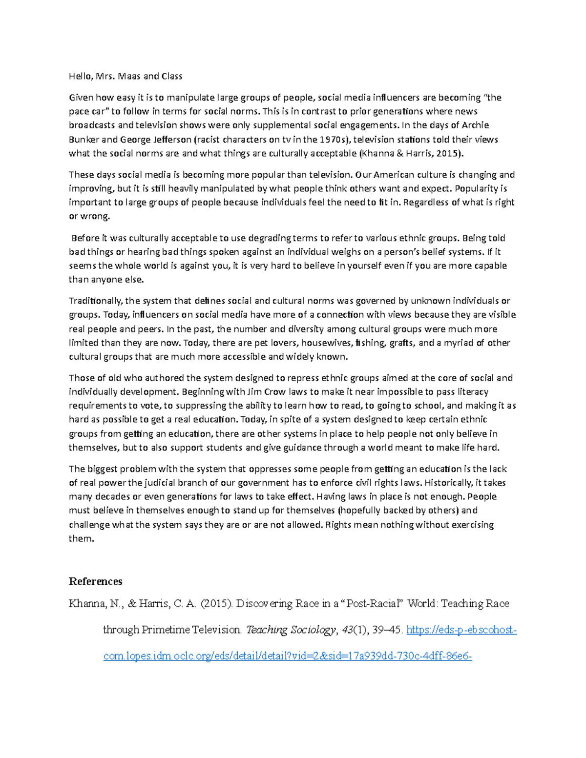 Topic 2 DQ 2 Social Structure in Education - Hello, Mrs. Maas and Class ...