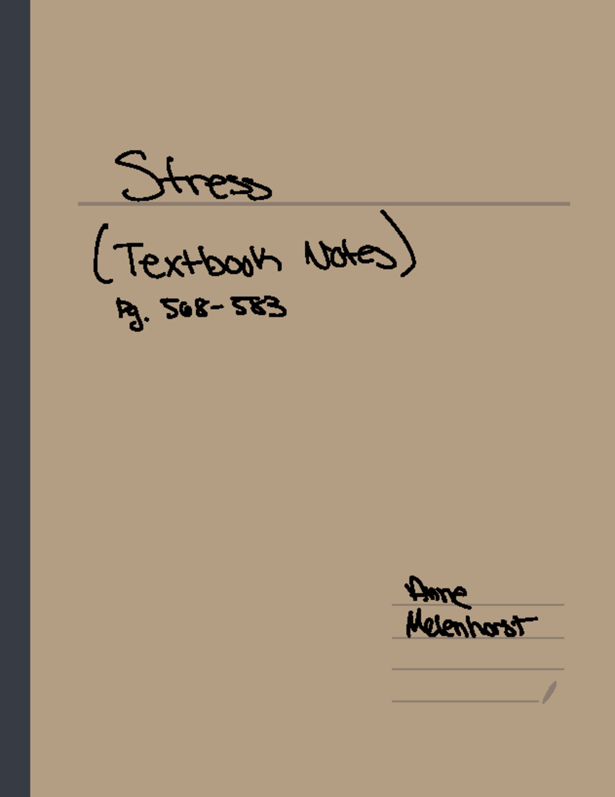 Stress - Stress (Textbook Notes) Pg. 568 - 583 Anne Helenhorst Stress ...