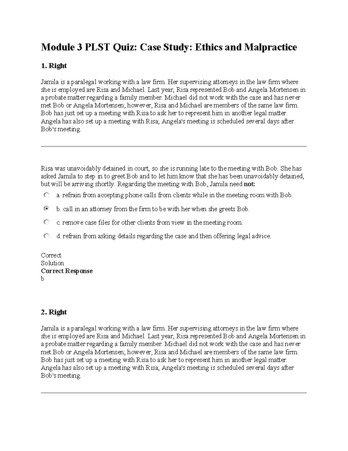 Module 3 PLST Quiz - PLST - Module 3 PLST Quiz: Case Study: Ethics and Malpractice 1. Right ...