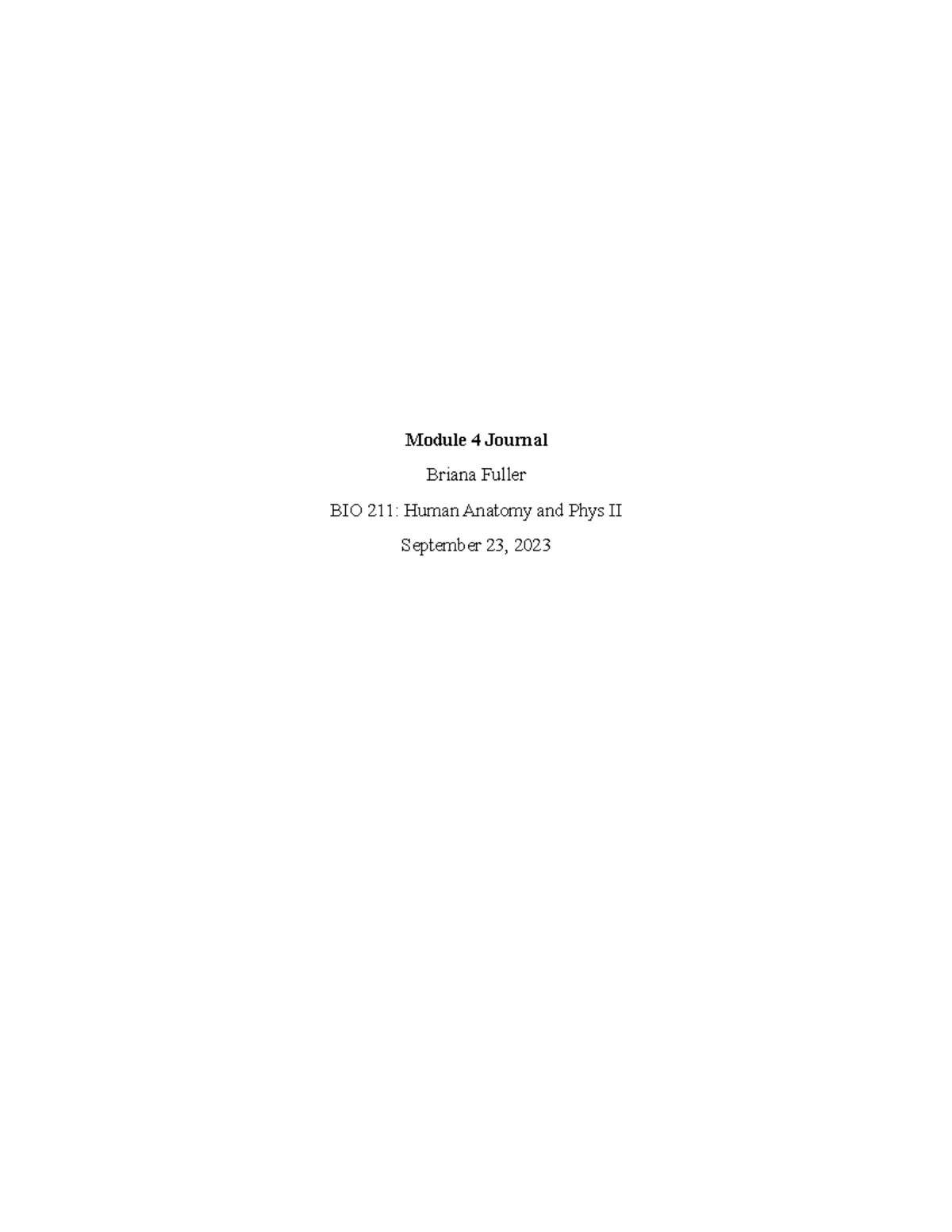BIO 211 Module 4 Journal - Module 4 Journal Briana Fuller BIO 211 ...