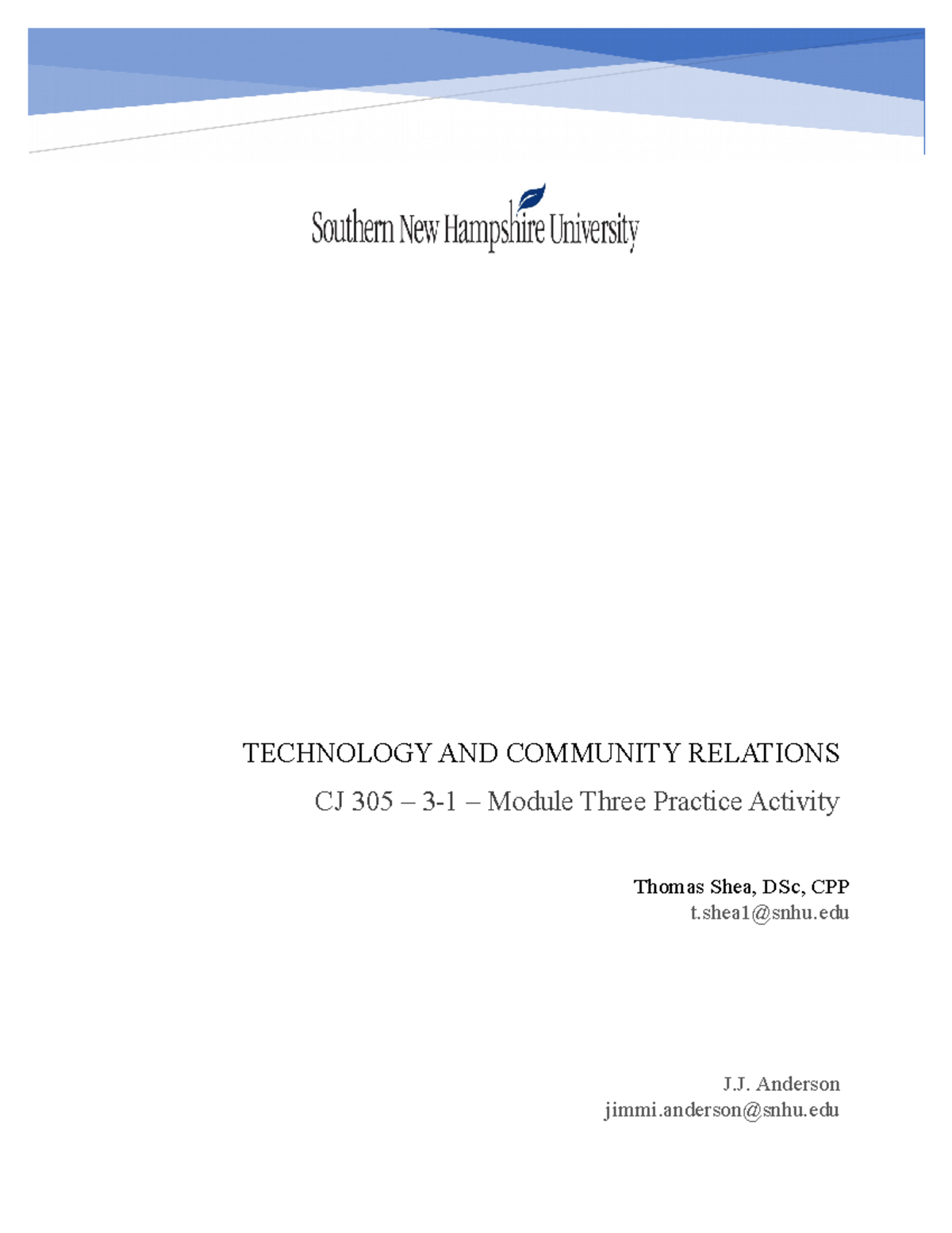 CJ 305 3-1 Assignment - Technology and Community Relations - JJ Anderson - J. Anderson jimmi ...
