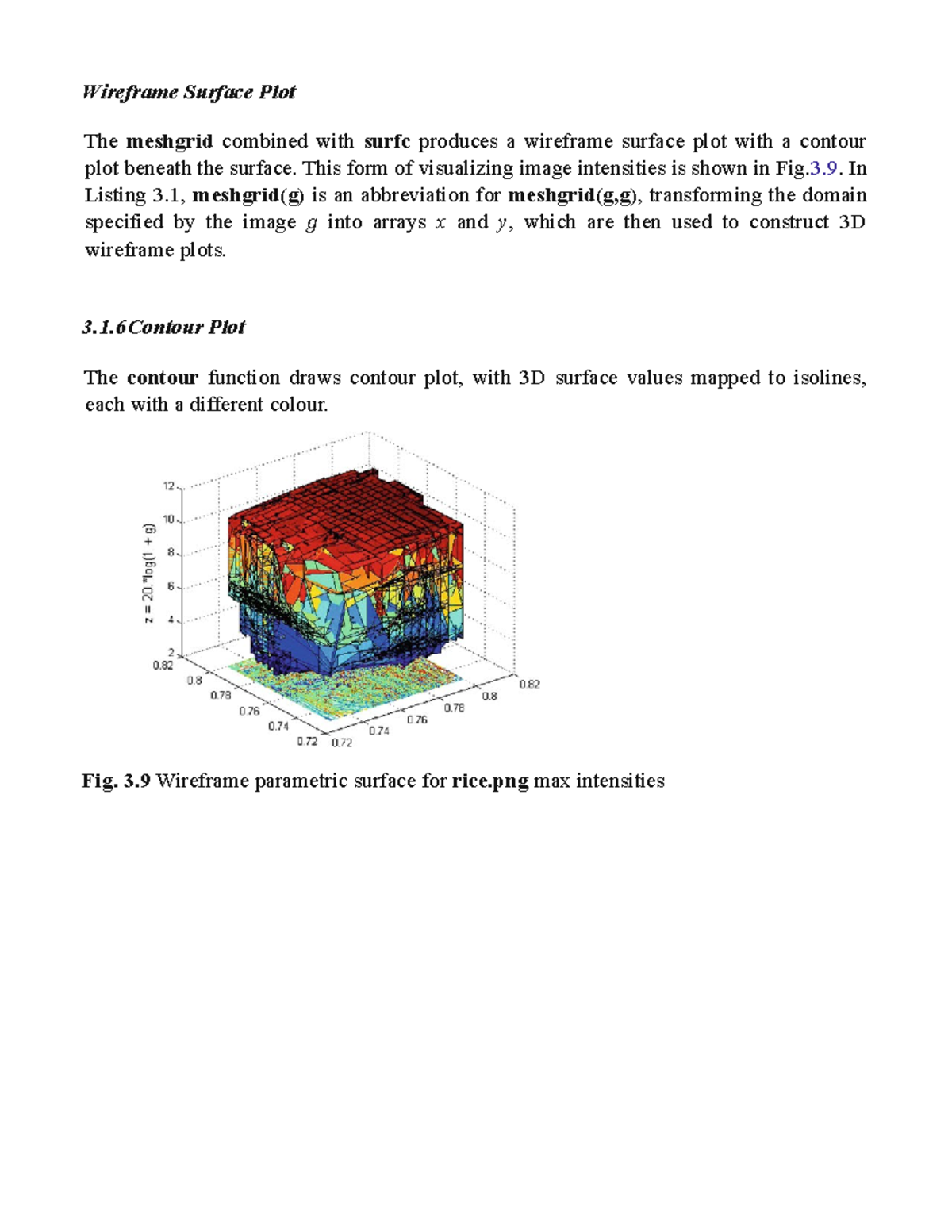 Wireframe Surface Plot - This form of visualizing image intensities is shown in Fig.3. In ...
