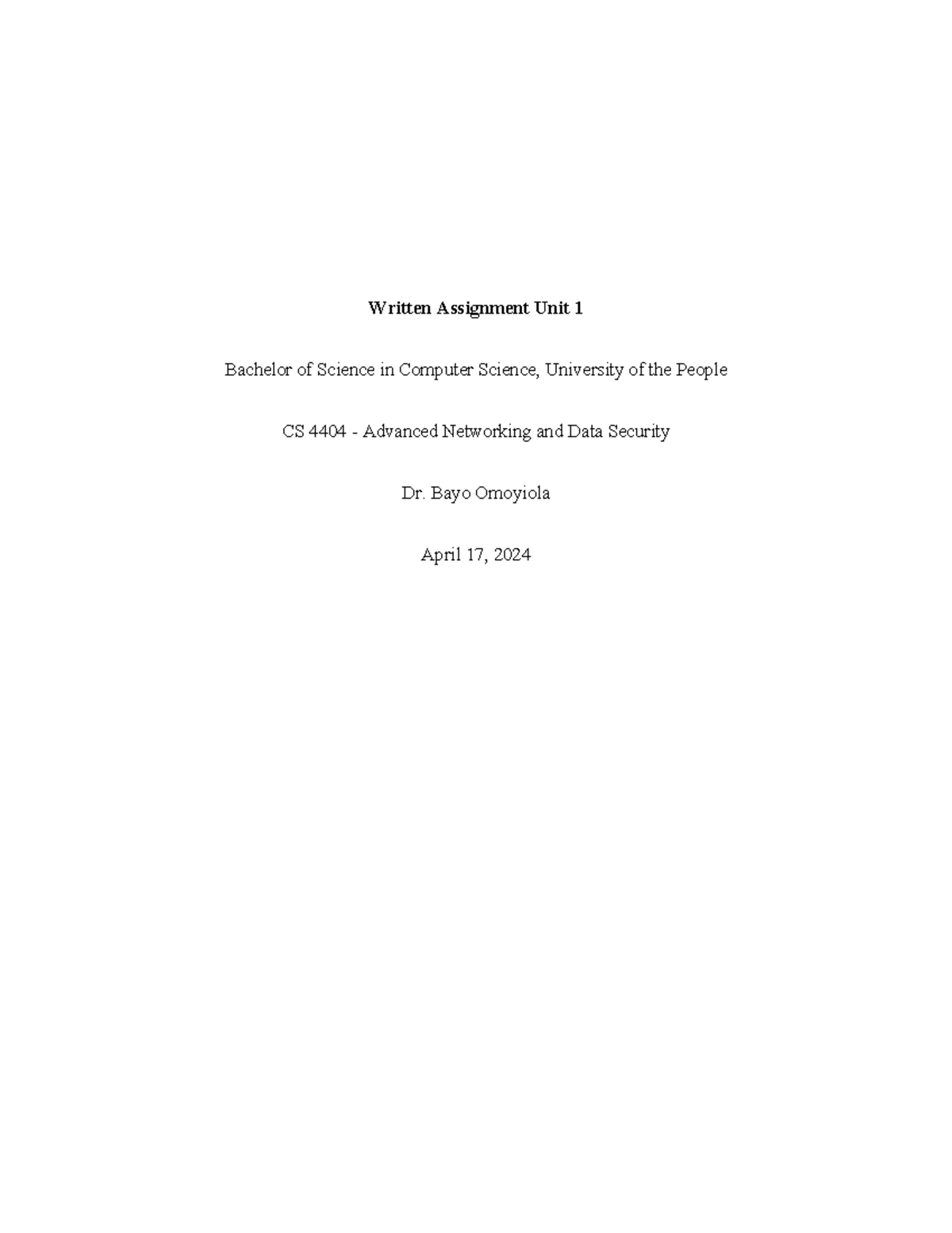 Cs4404 1wa Cs4404 Advanced Networking And Data Security Written Assignment Unit 1 Bachelor