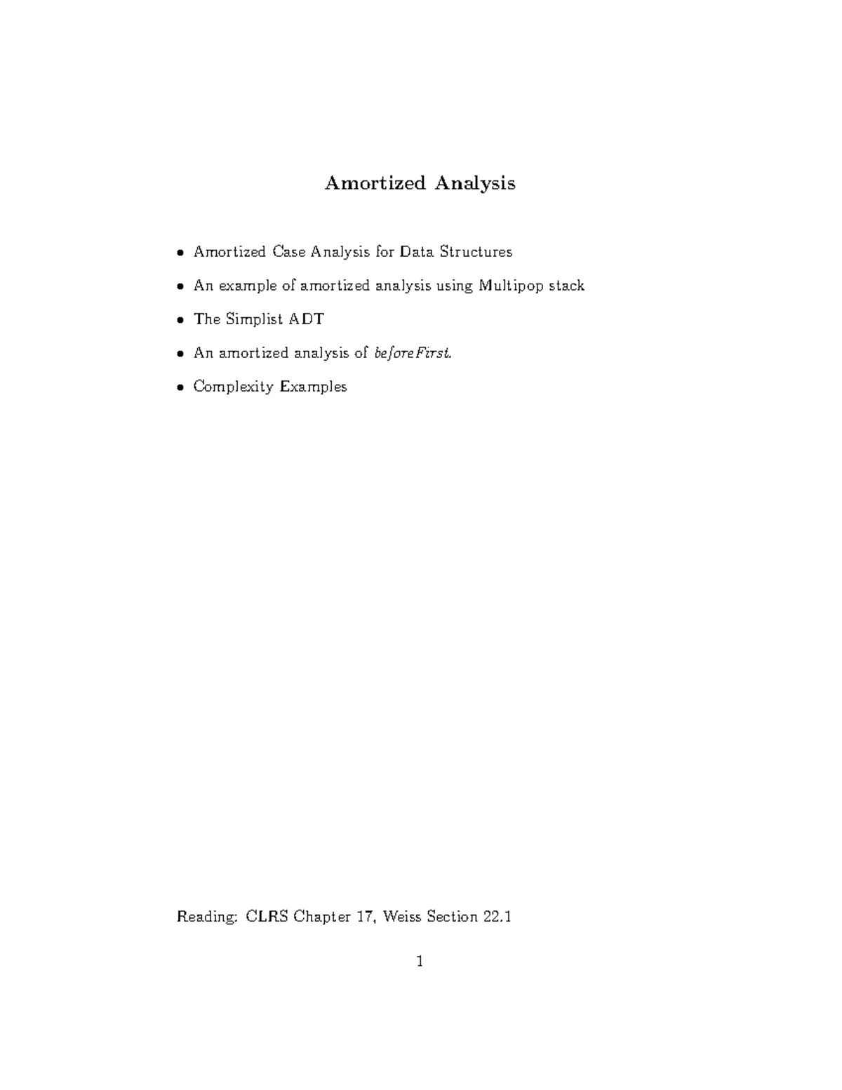 Amort - Amortized Analysis Amortized Case Analysis for Data Structures An example of amortized ...