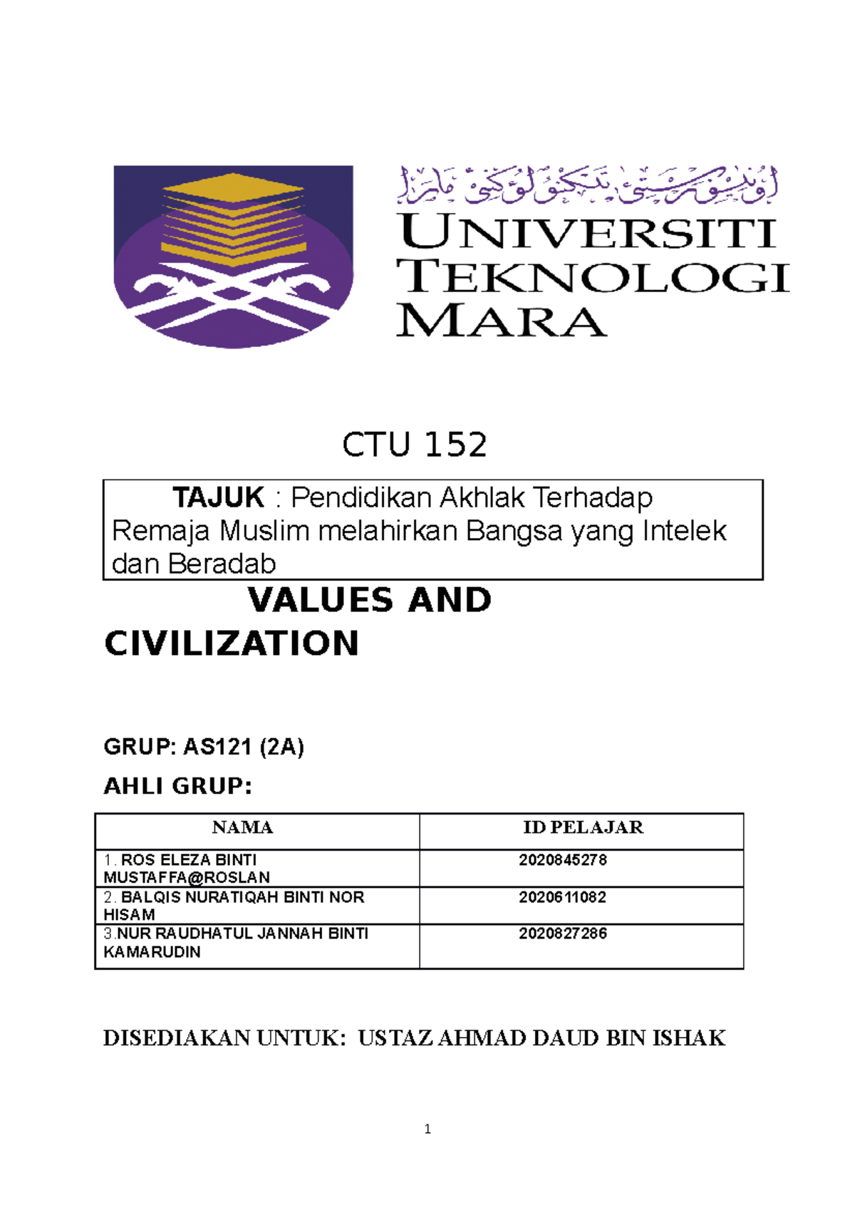 Tugasan Kertas Kerja CTU152 UNIVERSITI TEKNOLOGI MARA - CTU 152 TAJUK : Pendidikan Akhlak ...