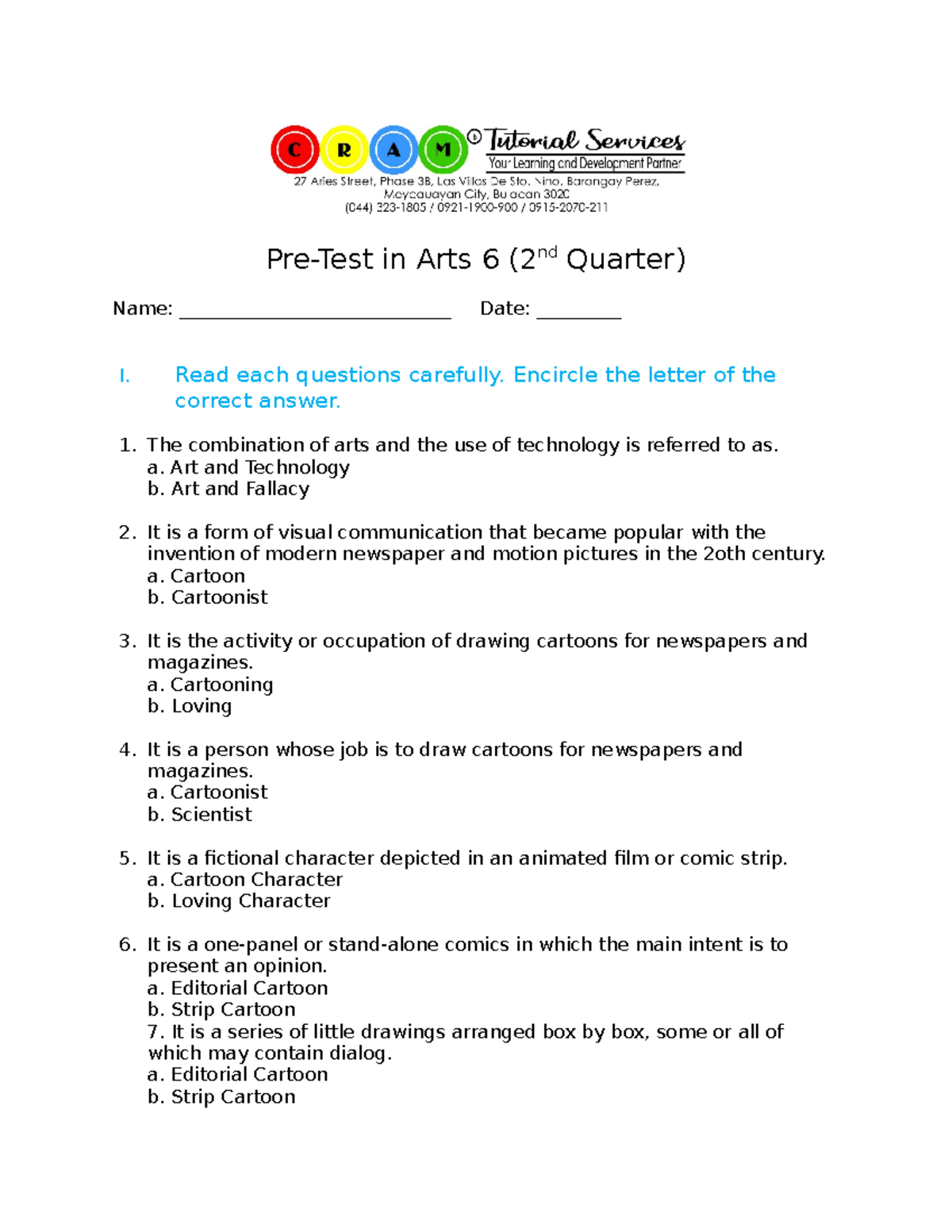 PRE-TEST IN ARTS 6 2ND Quarter - Pre-Test in Arts 6 ( nd Quarter) Name ...