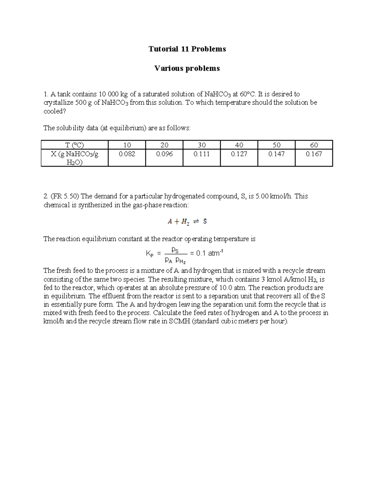Tutorial Problems 11 - Tutorial 11 Problems Various problems A tank contains 10 000 kg of a ...