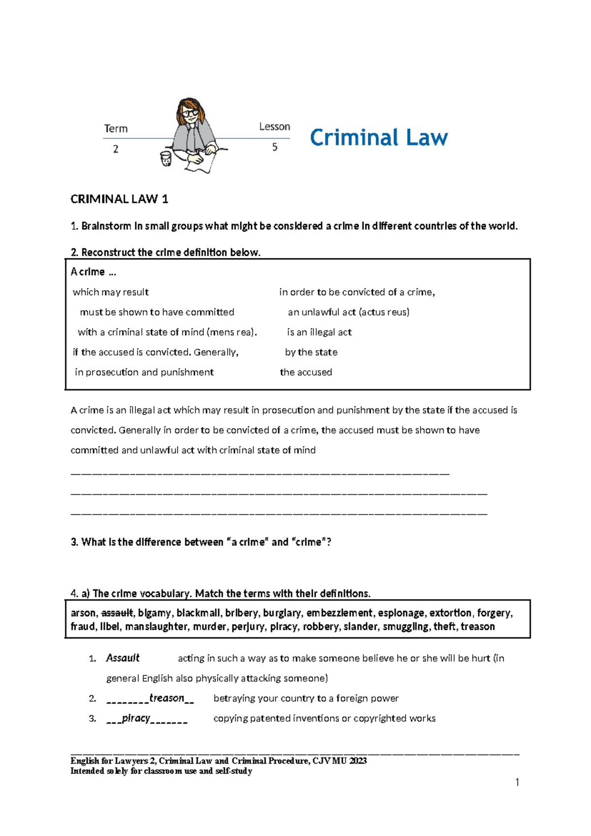 Lesson 05 Criminal Law - CRIMINAL LAW 1 1. Brainstorm in small groups ...