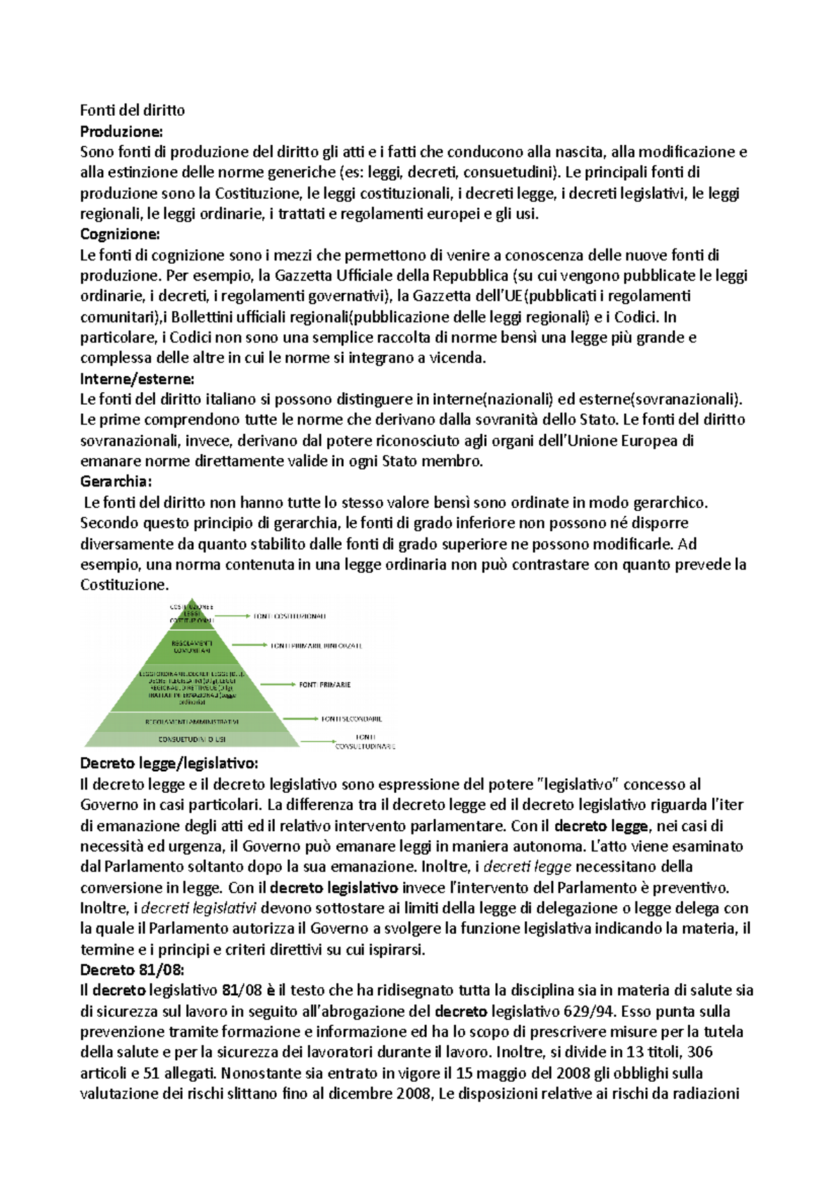 Fonti del diritto - ........ - Fonti del diritto Produzione: Sono fonti ...