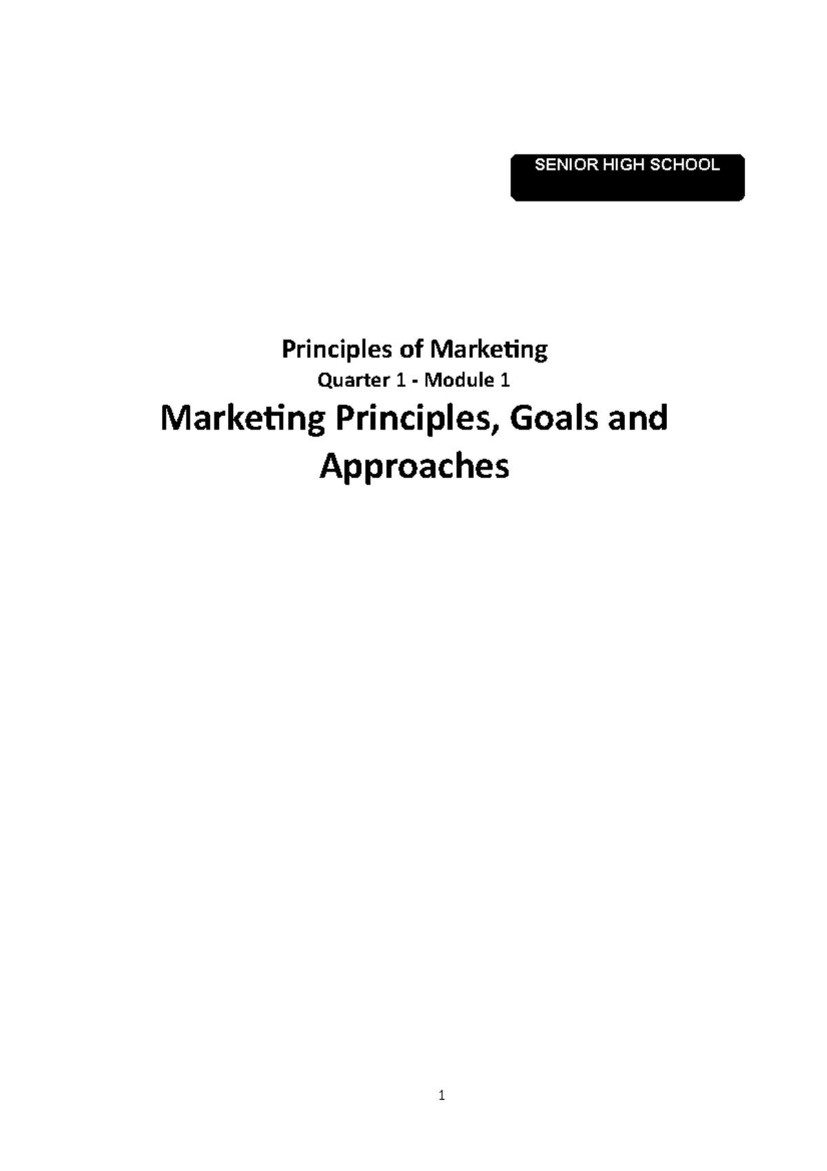 Week 1-2- marketing-lecture - SENIOR HIGH SCHOOL Principles of ...