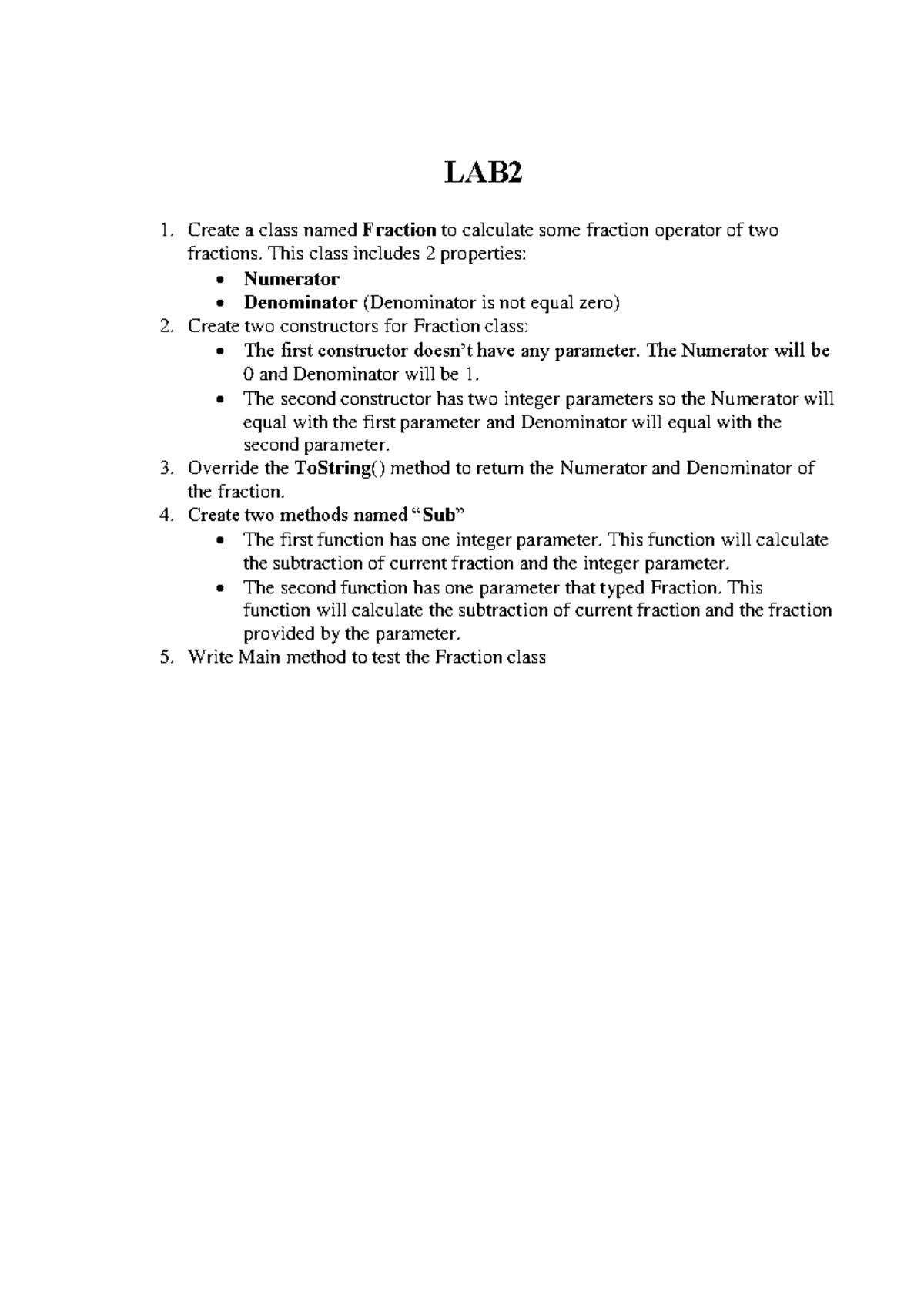 C# L2 - adsfasd - LAB Create a class named Fraction to calculate some ...