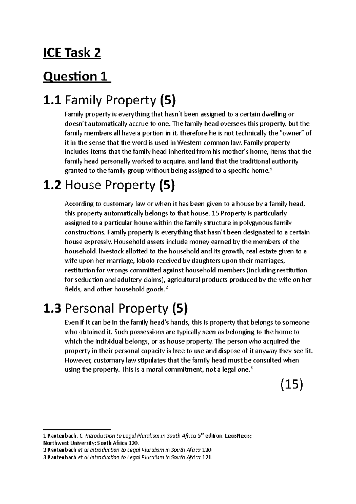 ICE Task 2 - Tasks - ICE Task 2 Question 1 1 Family Property (5) Family property is everything ...