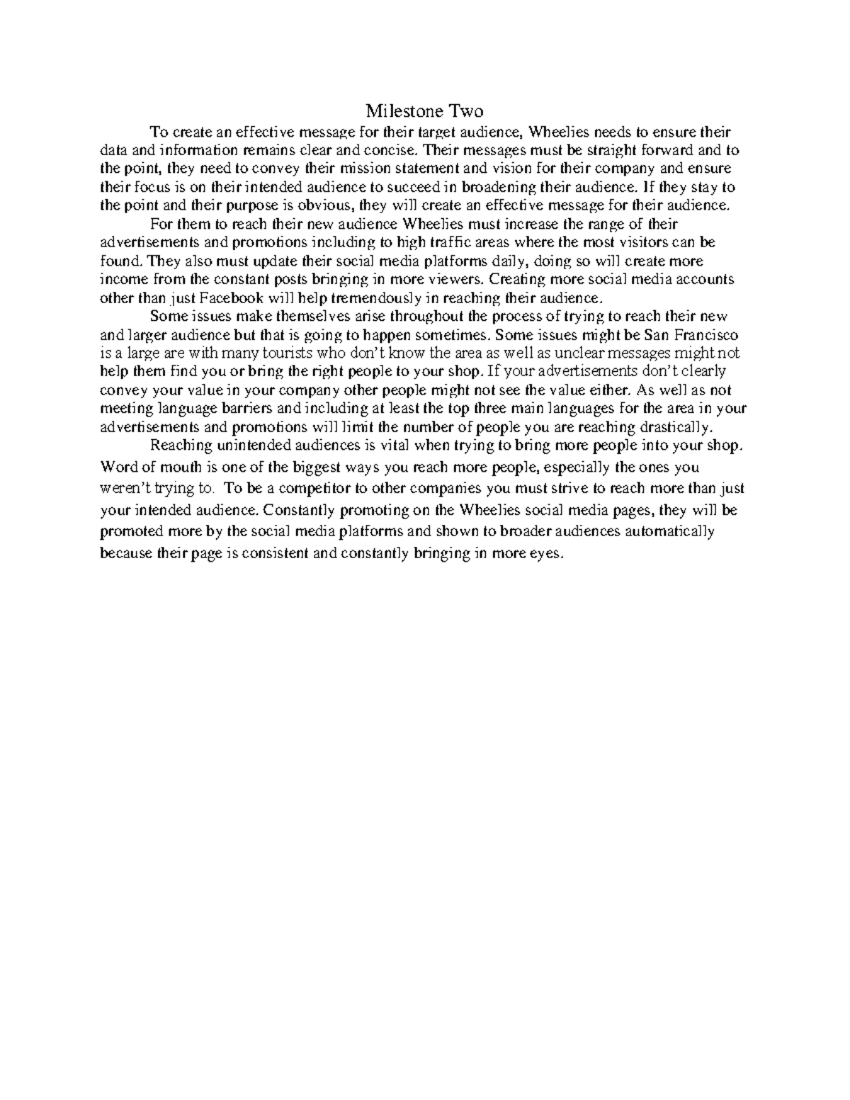 COM 225 5-2 Milestone Two - Milestone Two To create an effective ...