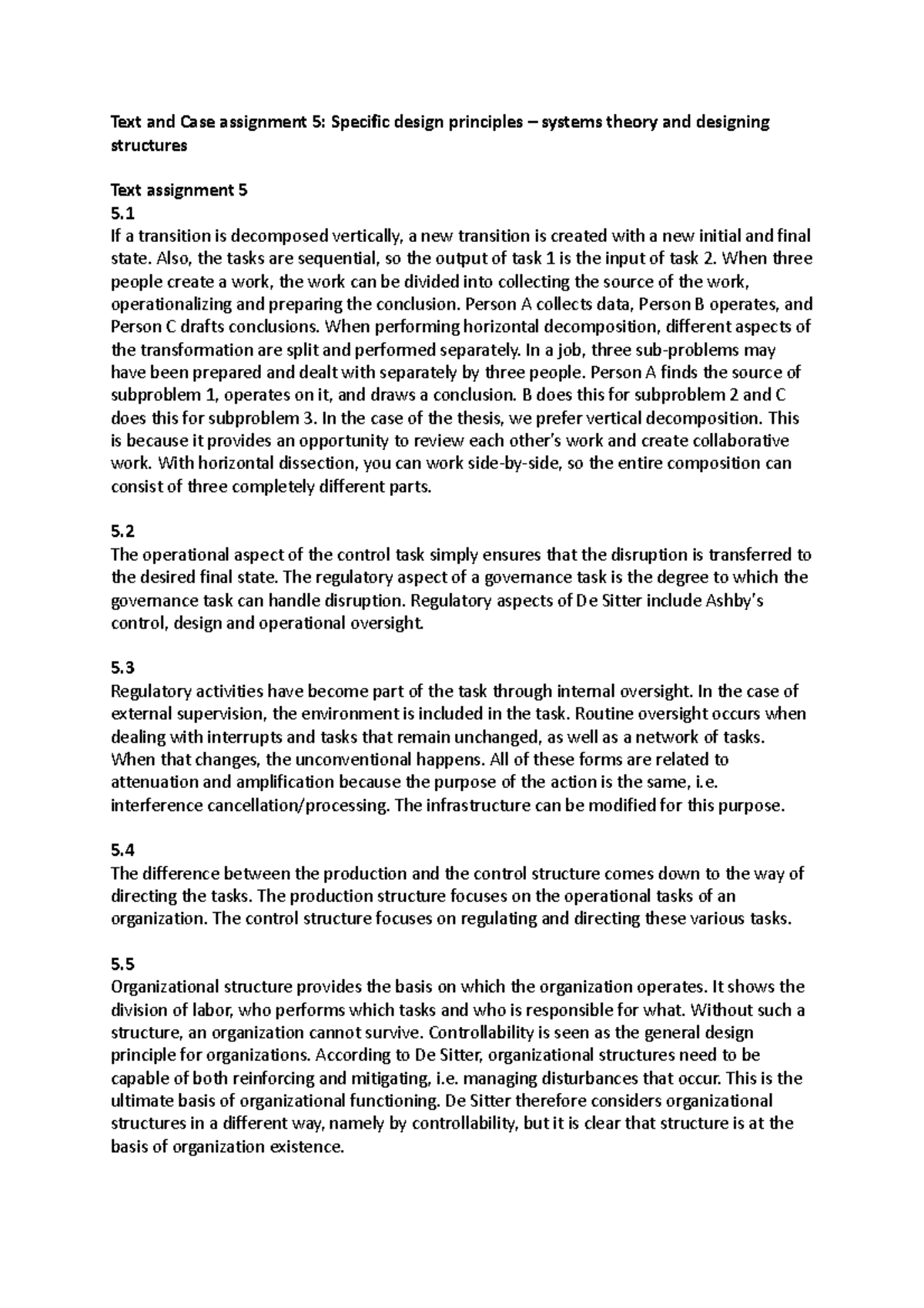 Text assignment 5 - Case 5 - Text and Case assignment 5: Specific design principles – systems ...