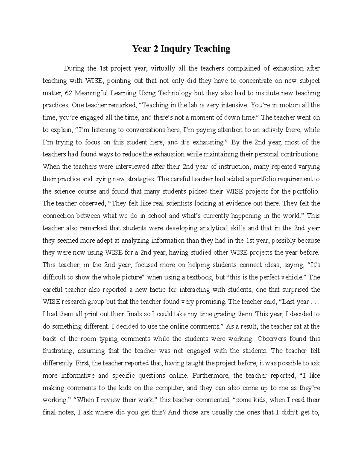 Year 2 Inquiry Teaching - Year 2 Inquiry Teaching During the 1st project year, virtually all the ...