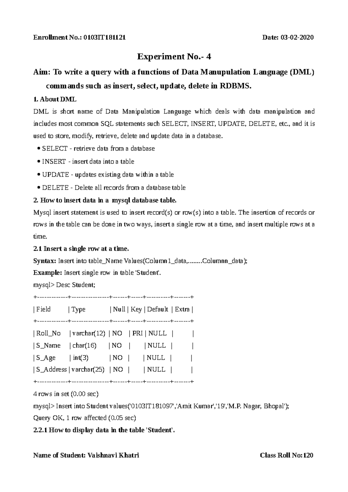Experiment 5 241104 094707 - Experiment No.- 4 Aim: To write a query with a functions of Data ...