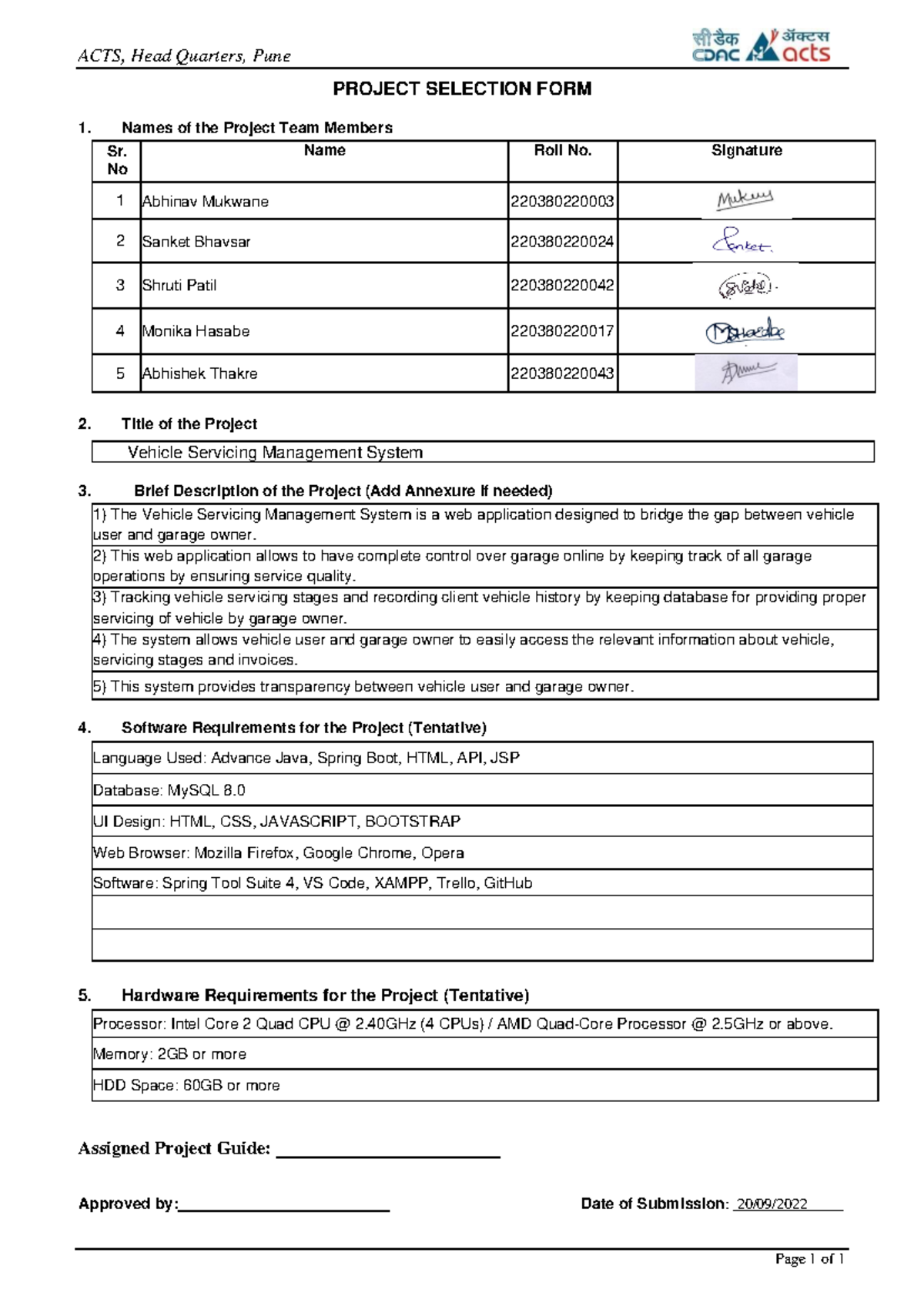 Group D Vehicle Servicing Management System - ACTS , Head Quarters, Pune PROJECT SELECTION FORM ...