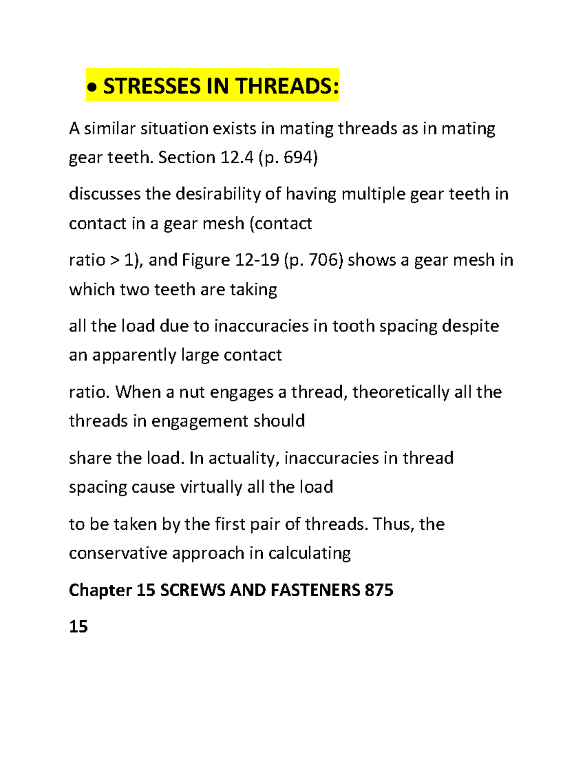 Stresses IN Threads - STRESSES IN THREADS: A similar situation exists ...