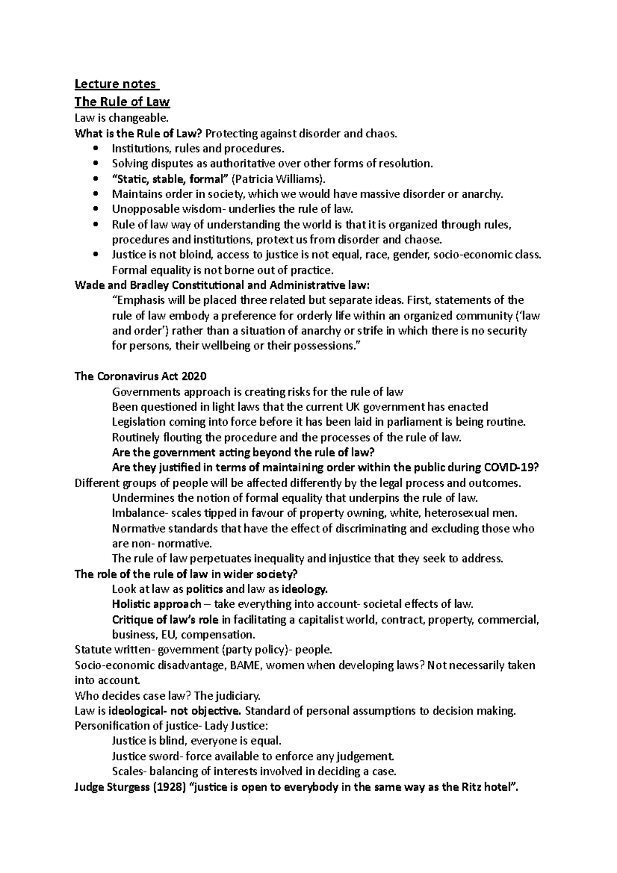 Lecture notes - Lecture notes The Rule of Law Law is changeable. What ...