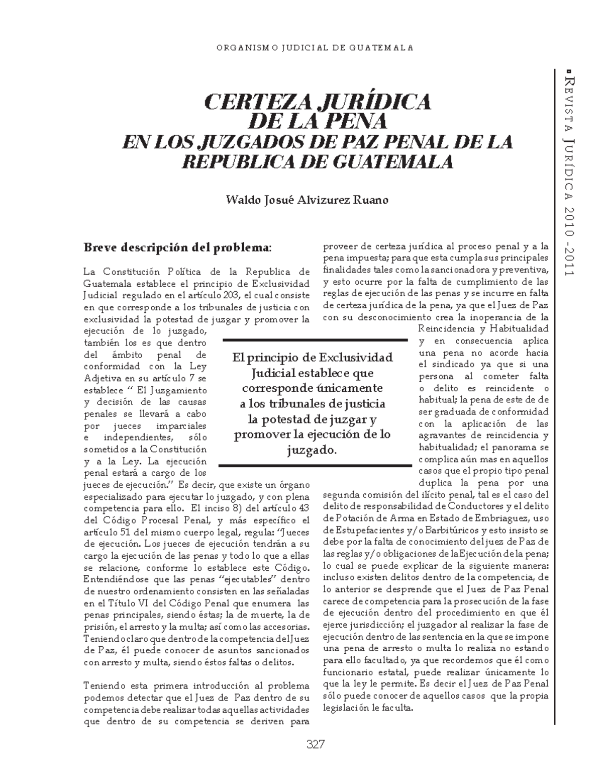 Certeza Juridica de la pena - O R G A N I S M O J U D I C I A L D E G U A T E M A L A R E v I S ...