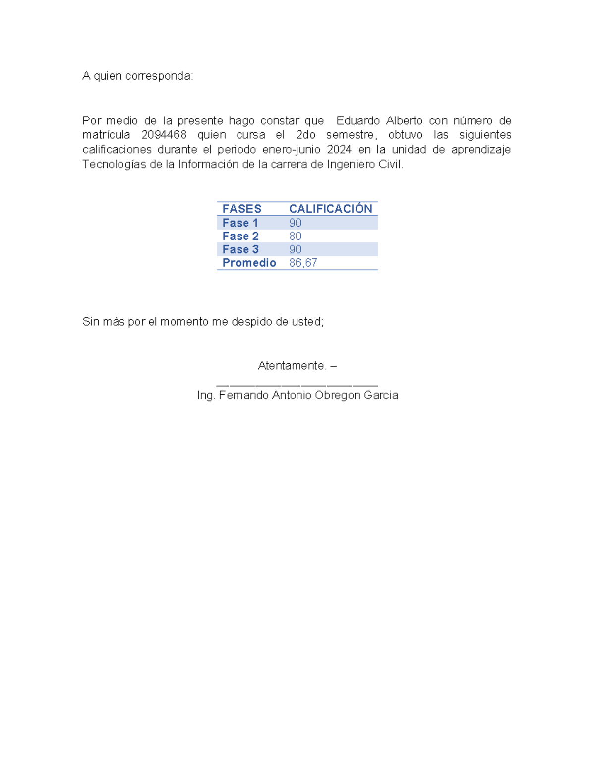 Actividad 1 - A quien corresponda: Por medio de la presente hago ...