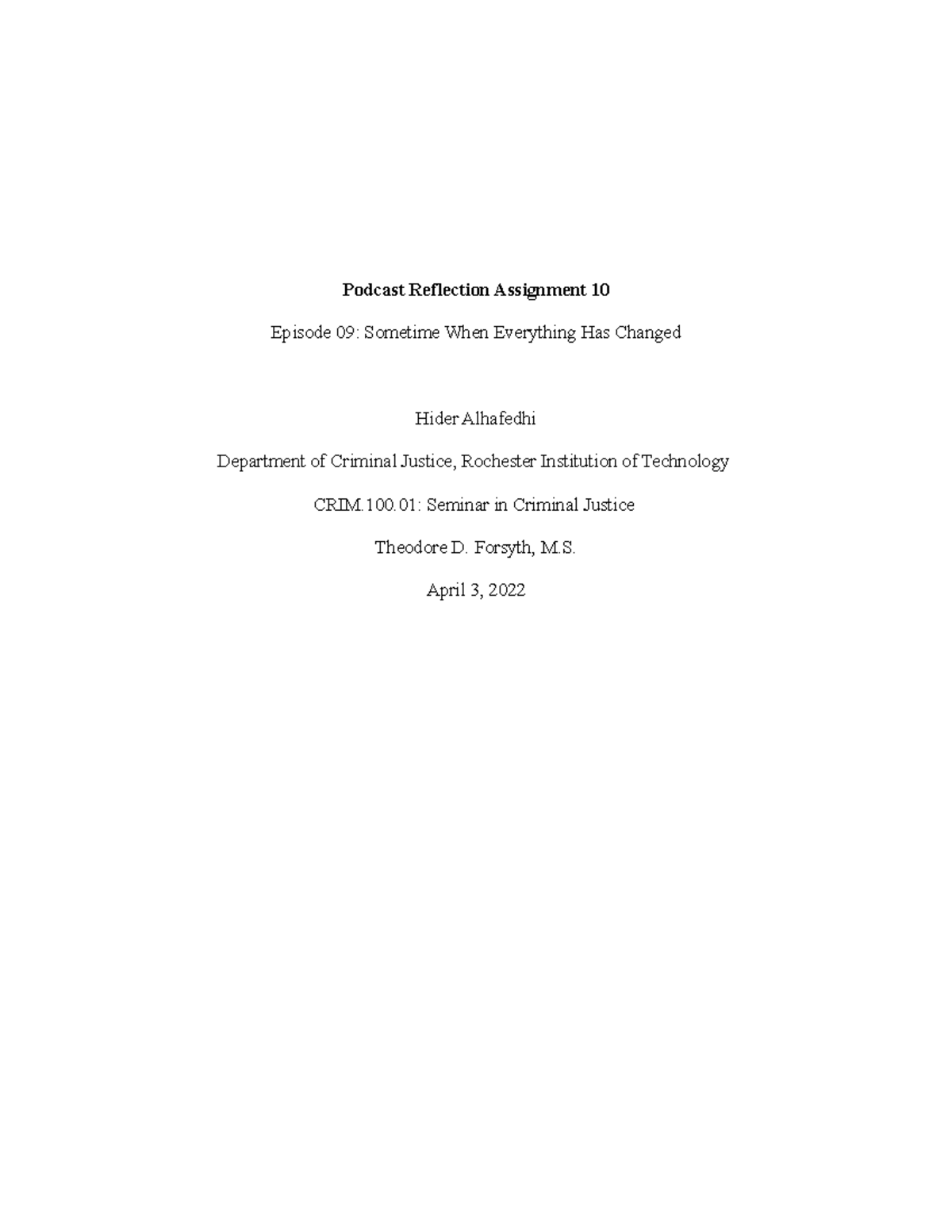 Podcast Reflection Assignment 10 Hayder A TF Edits - Podcast Reflection ...