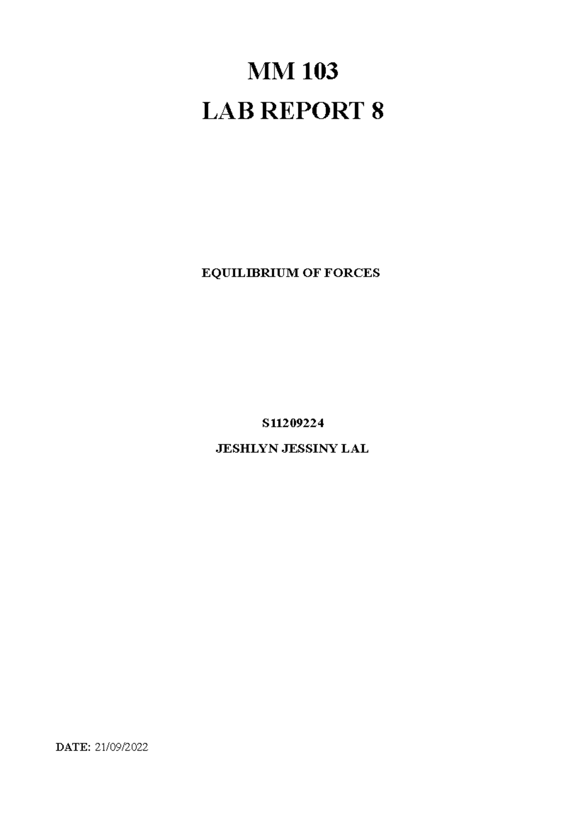 MM 103 LAB 3- jeshlyn - MM 103 LAB REPORT 8 EQUILIBRIUM OF FORCES S ...