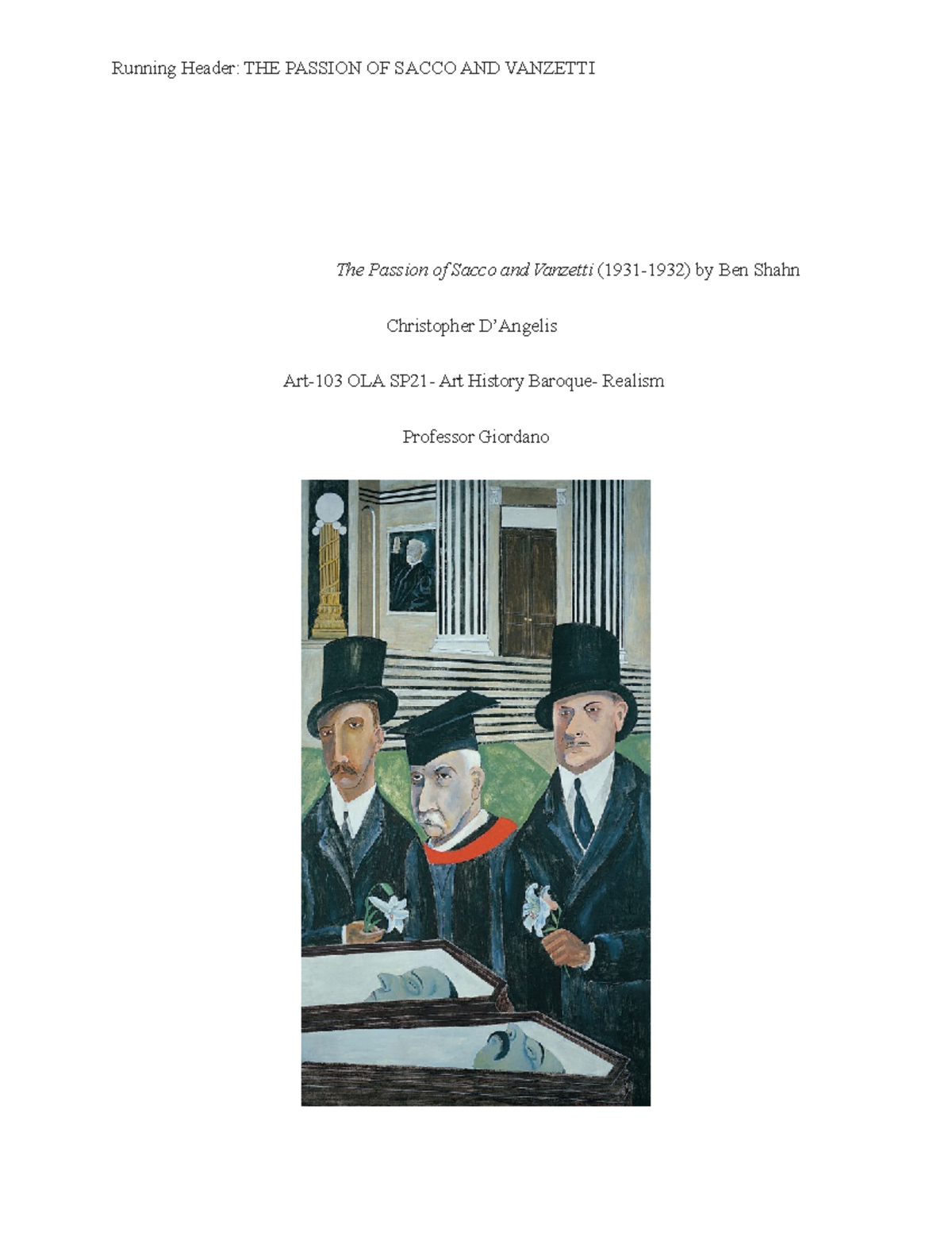 Midterm Formal Analysis Essay - Running Header: THE PASSION OF SACCO ...