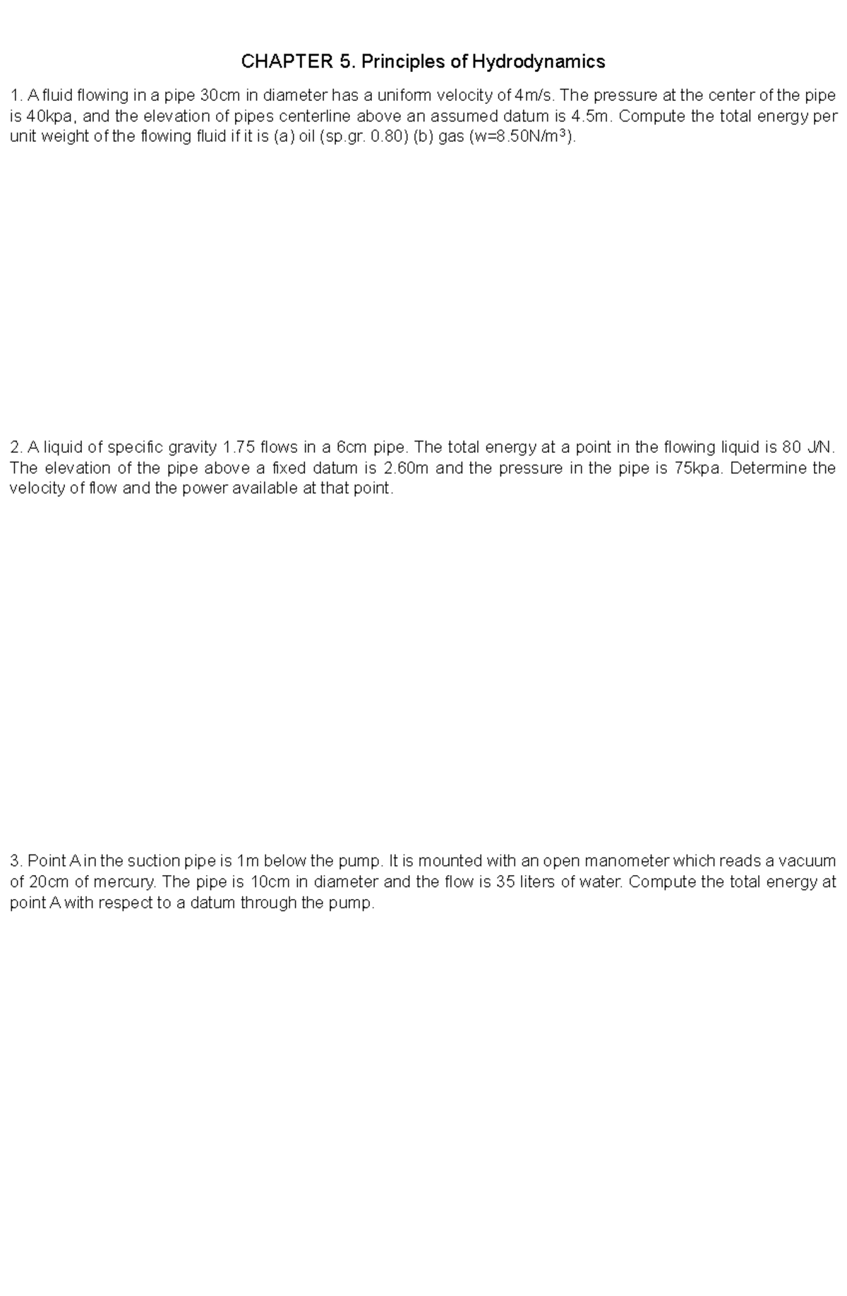 Hydraulics chapter 5 to 8 - CHAPTER 5. Principles of Hydrodynamics A ...