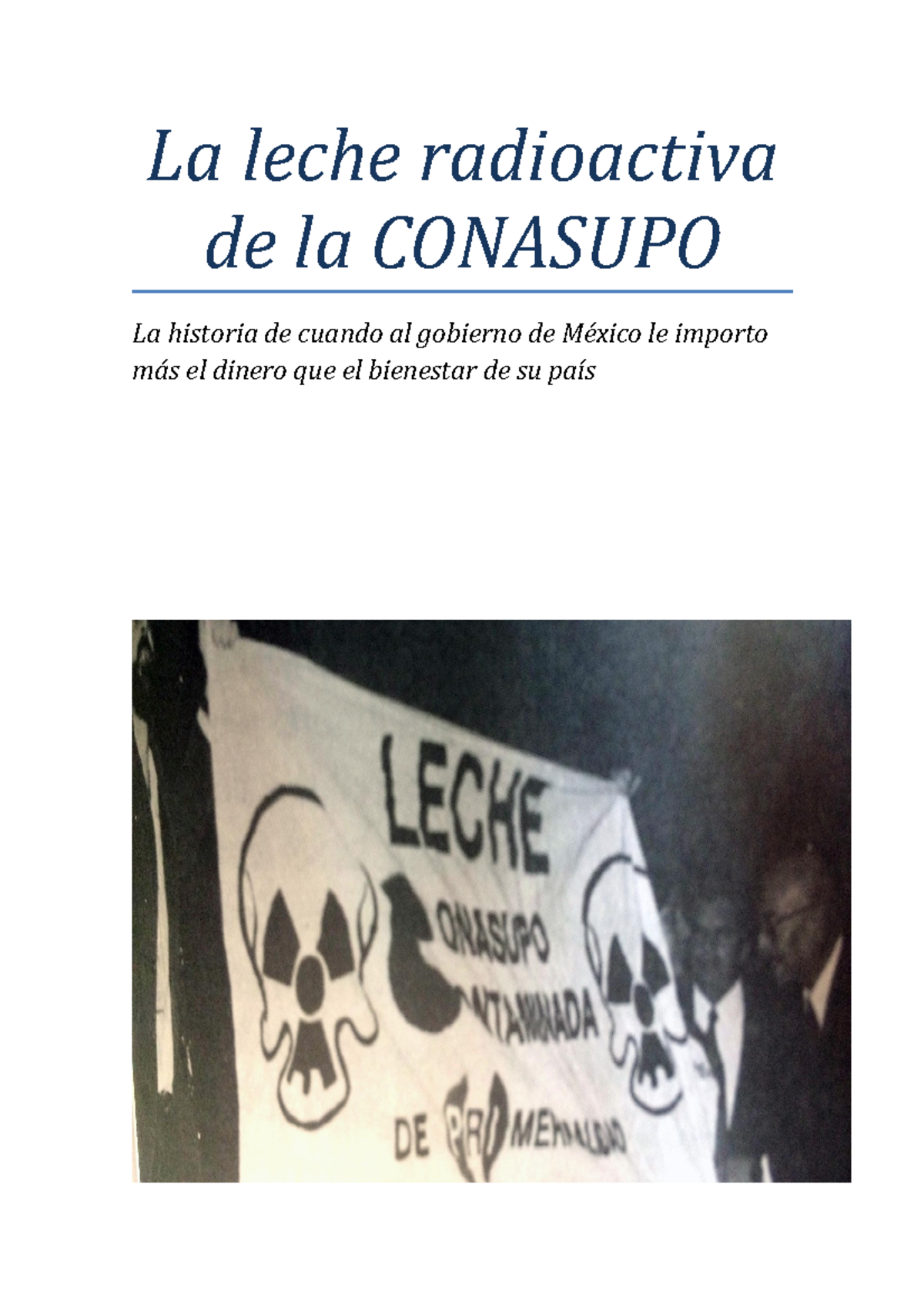 La leche radioactiva de la Conasupo - La leche radioactiva de la ...