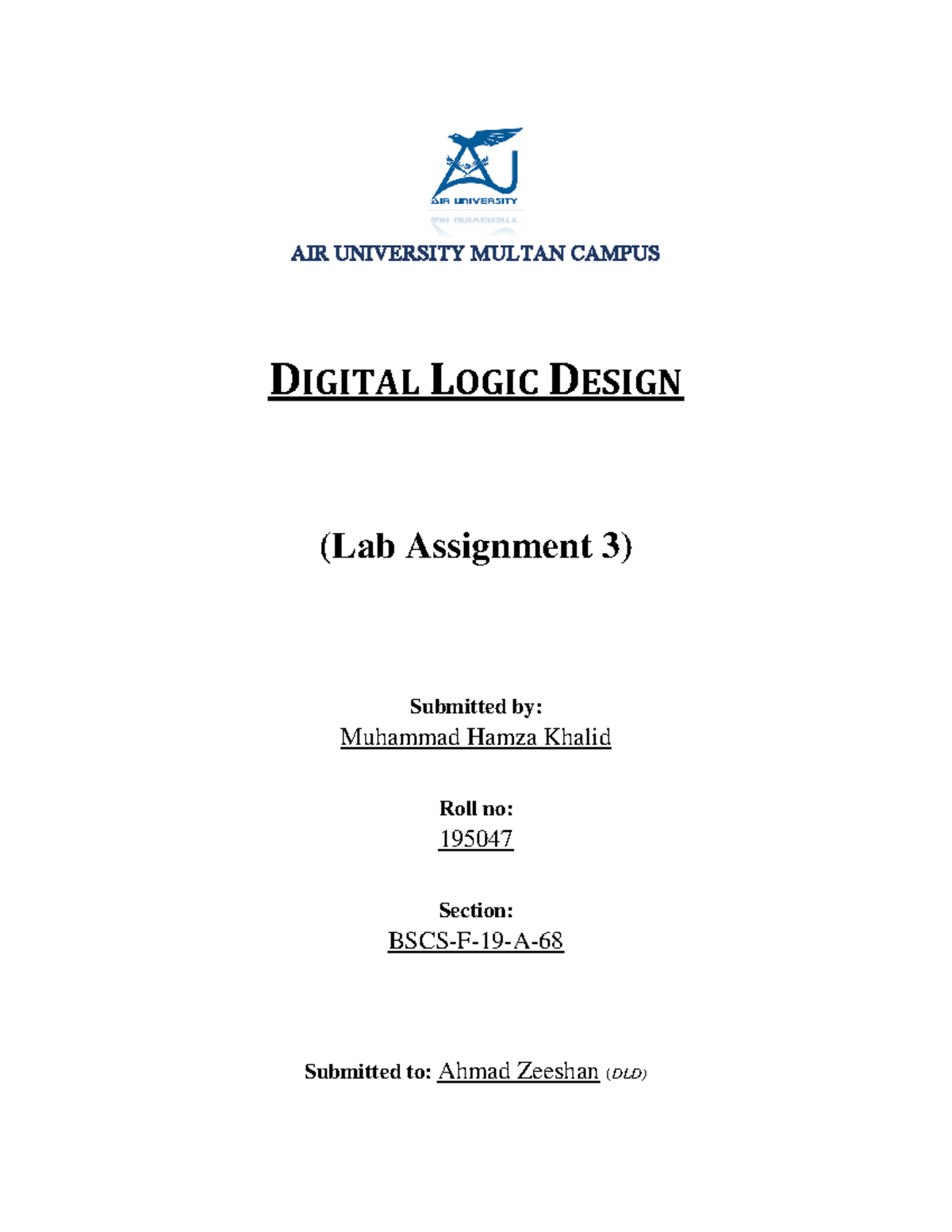 Lab Assignment 3 - AIR UNIVERSITY MULTAN CAMPUS DIGITAL LOGIC DESIGN ...