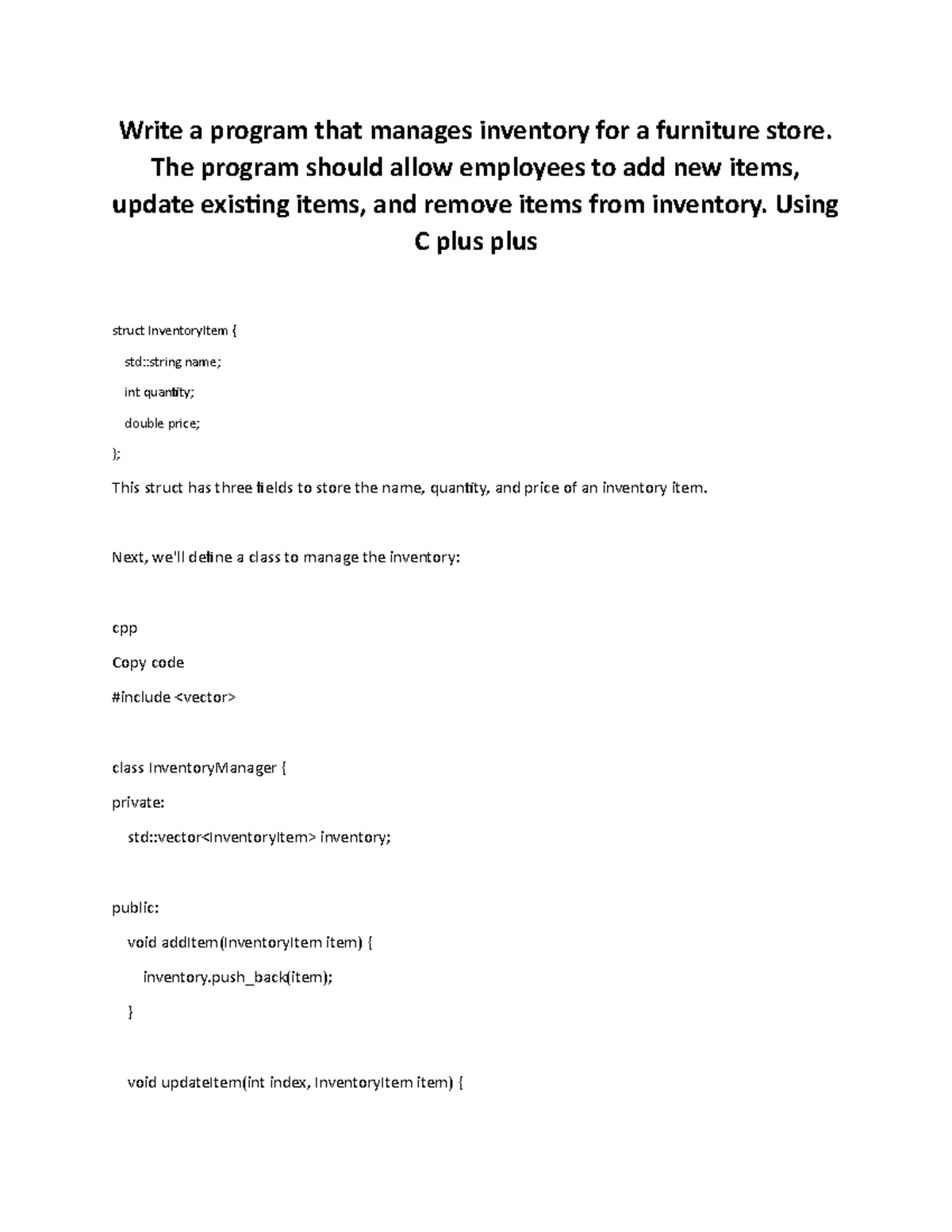 Using C plus plus - Write a program that manages inventory for a furniture store. The program ...
