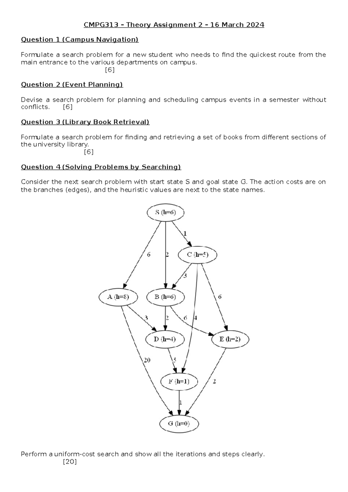 Theory assignment 2 - CMPG313 – Theory Assignment 2 – 16 March 2024 Question 1 (Campus ...