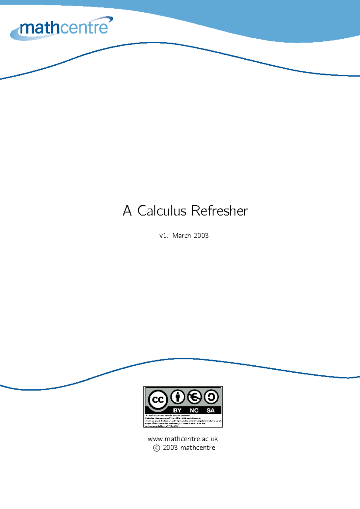 Calculus Refresher - March 2003 This work is licensed under the Creative Commons - Studocu