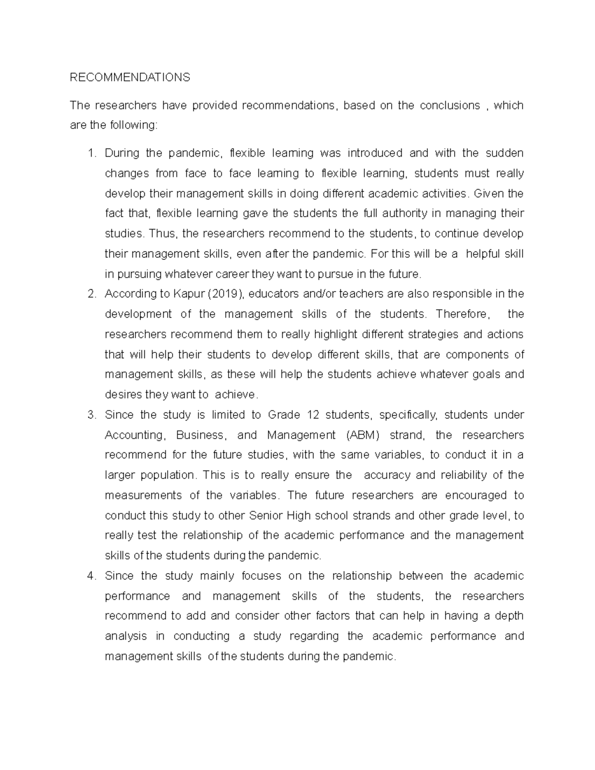 Recommendations - Given the fact that, flexible learning gave the ...