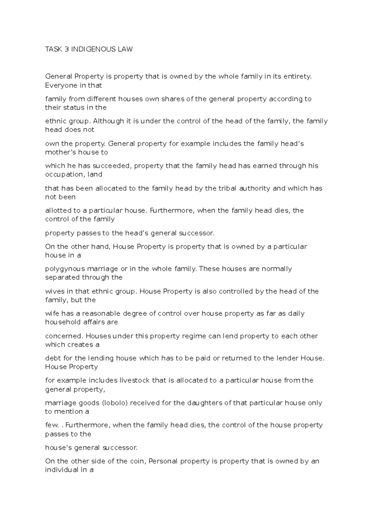 TASK 3 Indigenous LAW - TASK 3 INDIGENOUS LAW General Property is ...